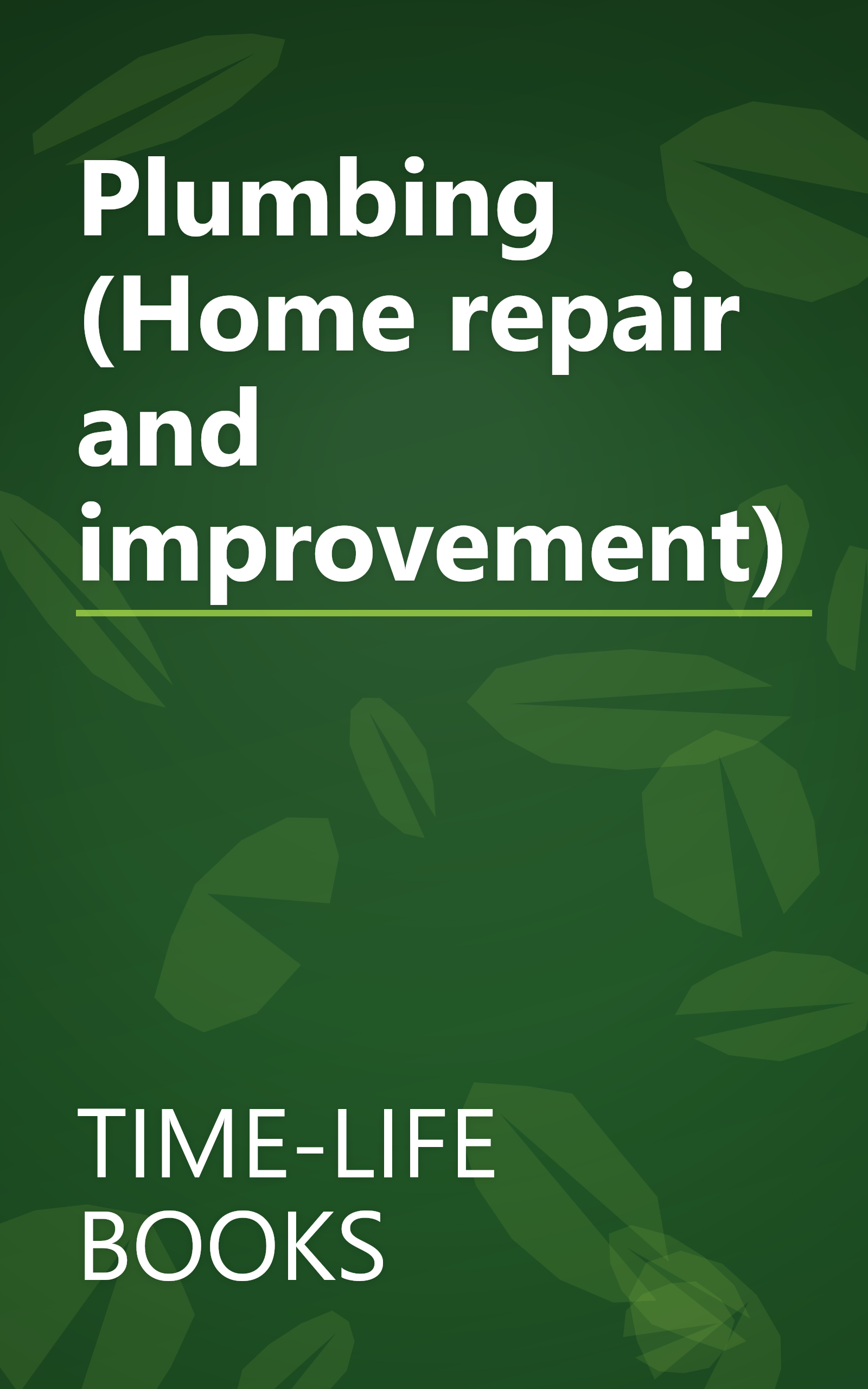 Plumbing (Home repair and improvement) book cover