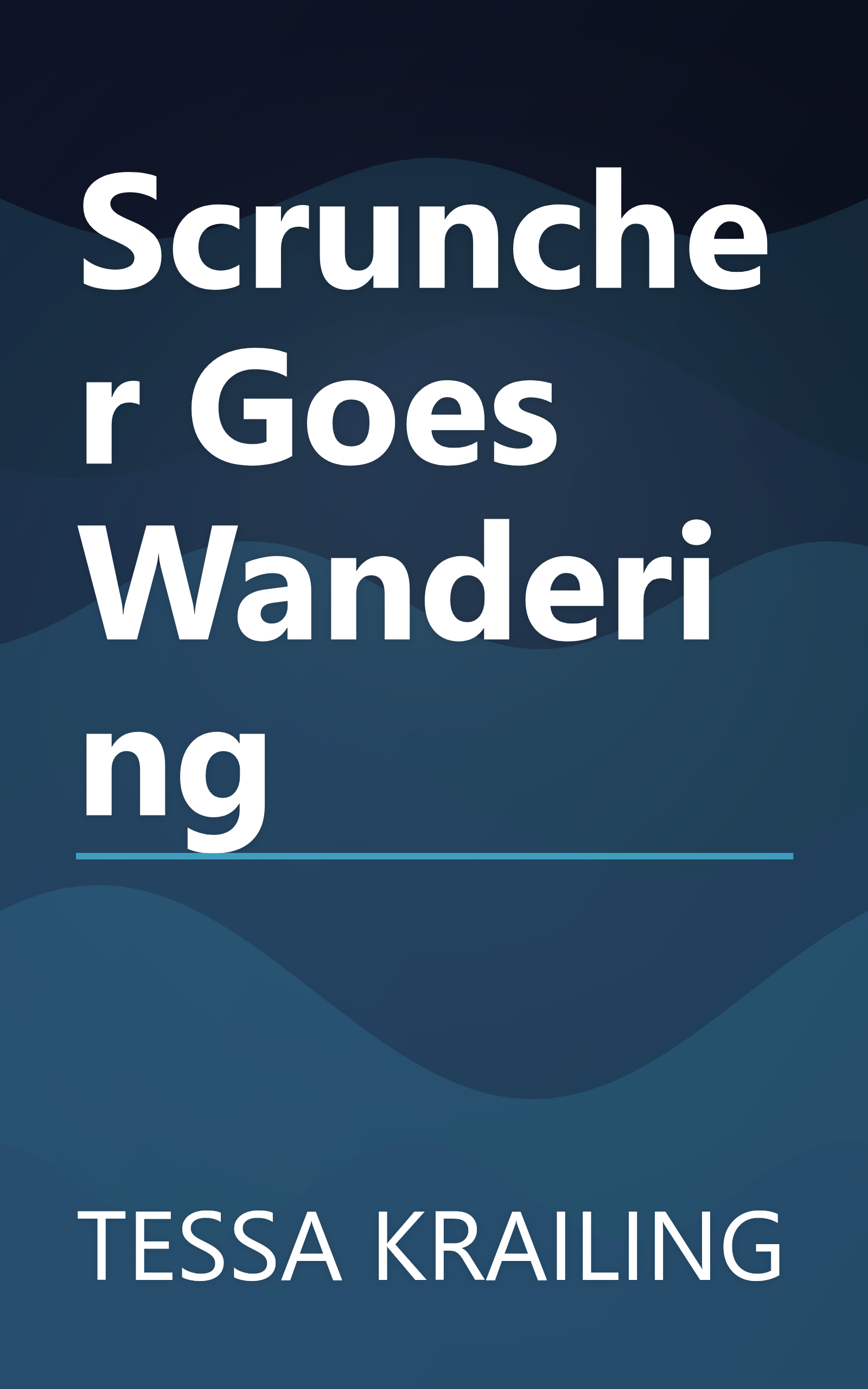 Scruncher Goes Wandering book cover