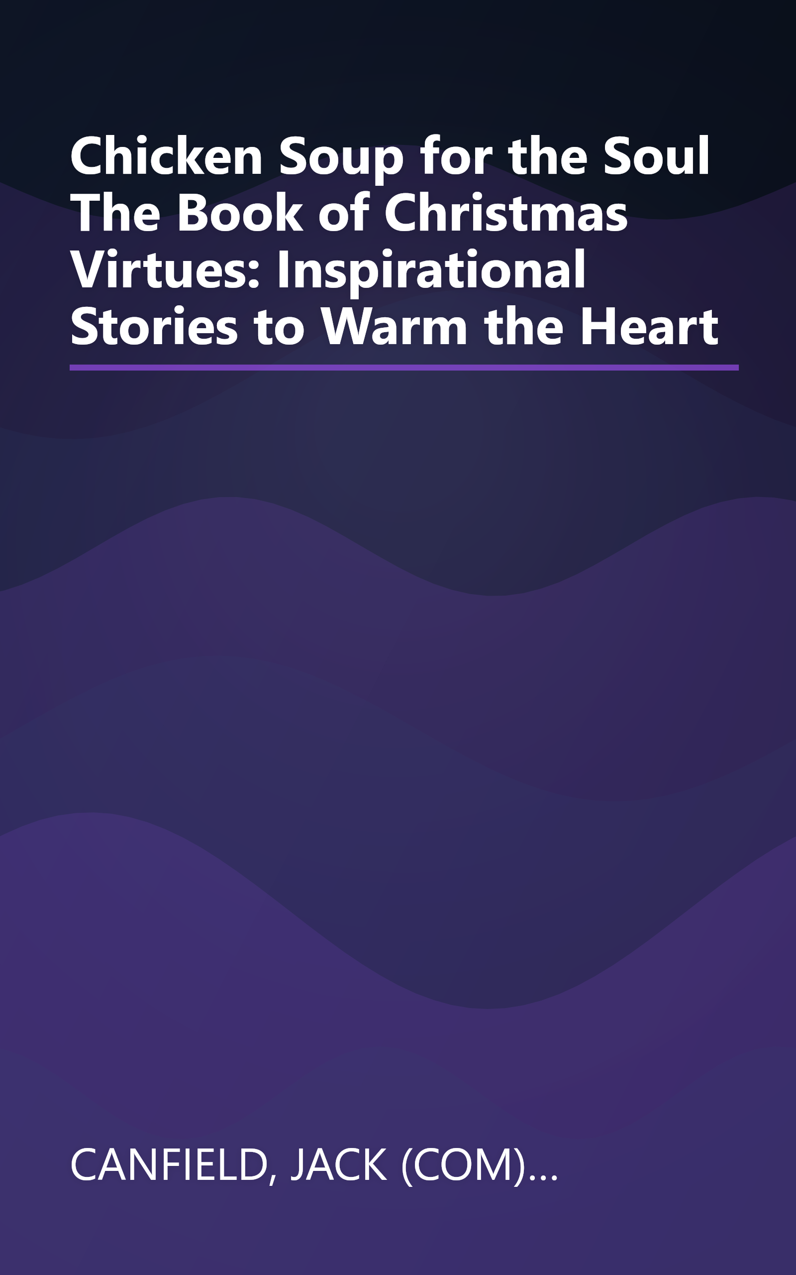 Chicken Soup for the Soul The Book of Christmas Virtues: Inspirational Stories to Warm the Heart book cover
