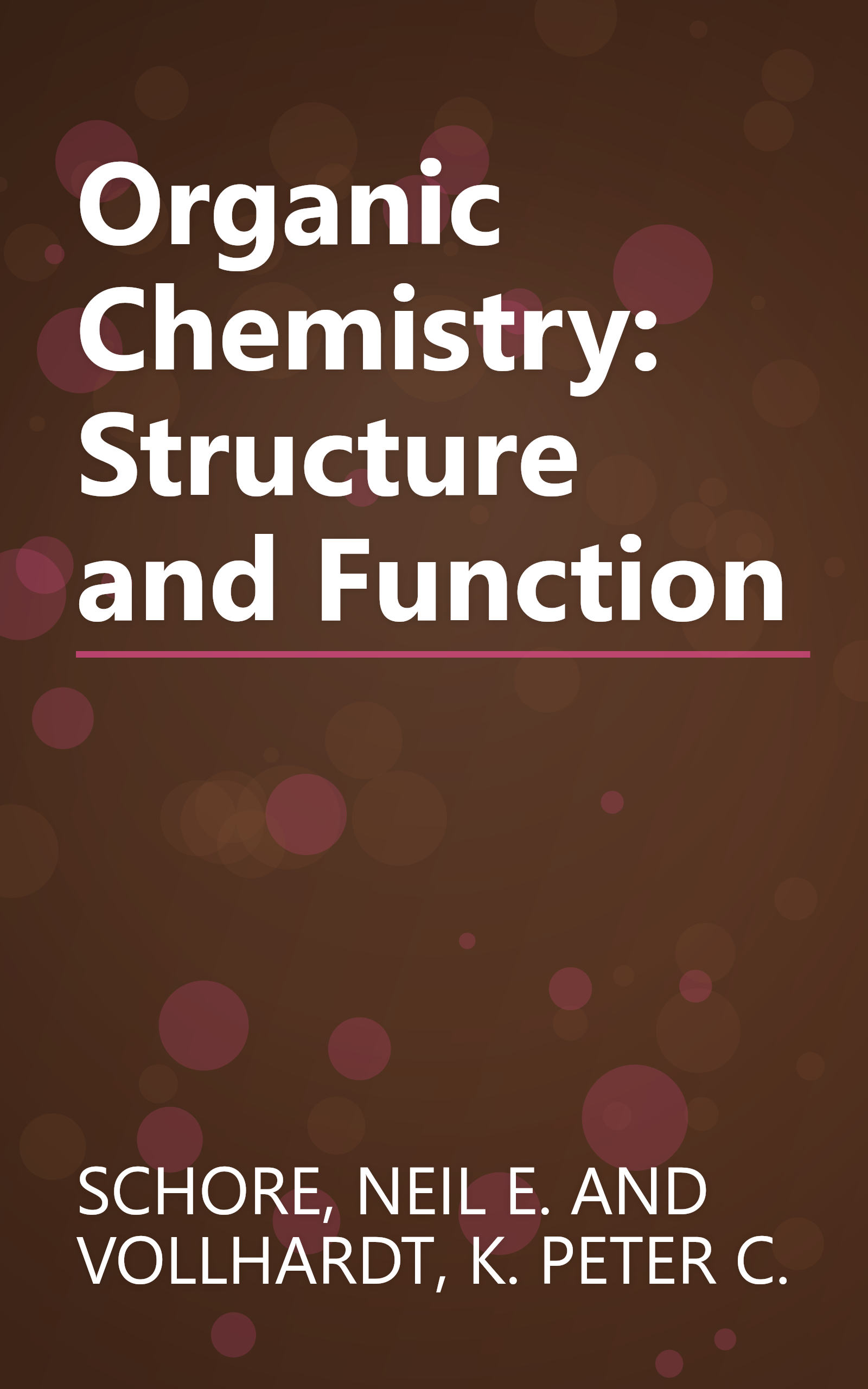 Organic Chemistry: Structure and Function book cover