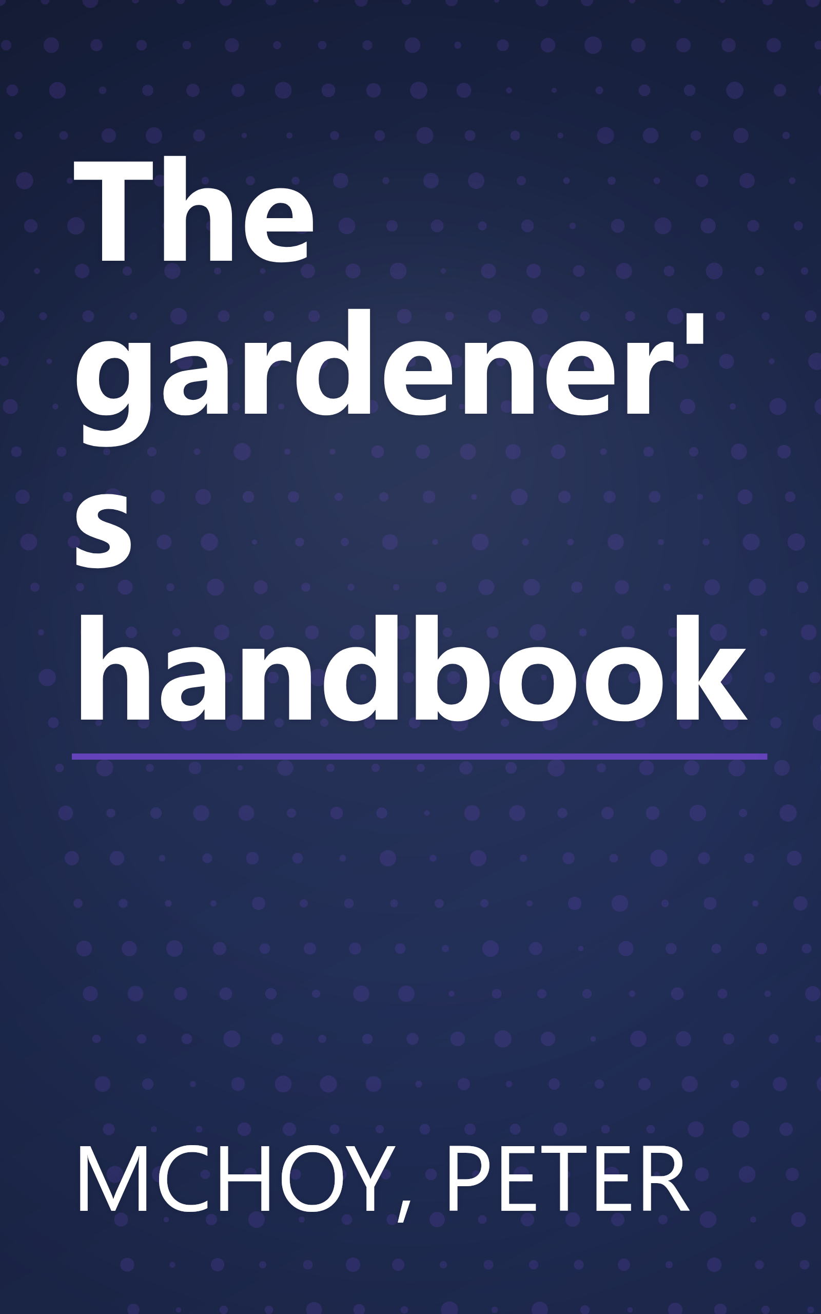 The gardener's handbook book cover