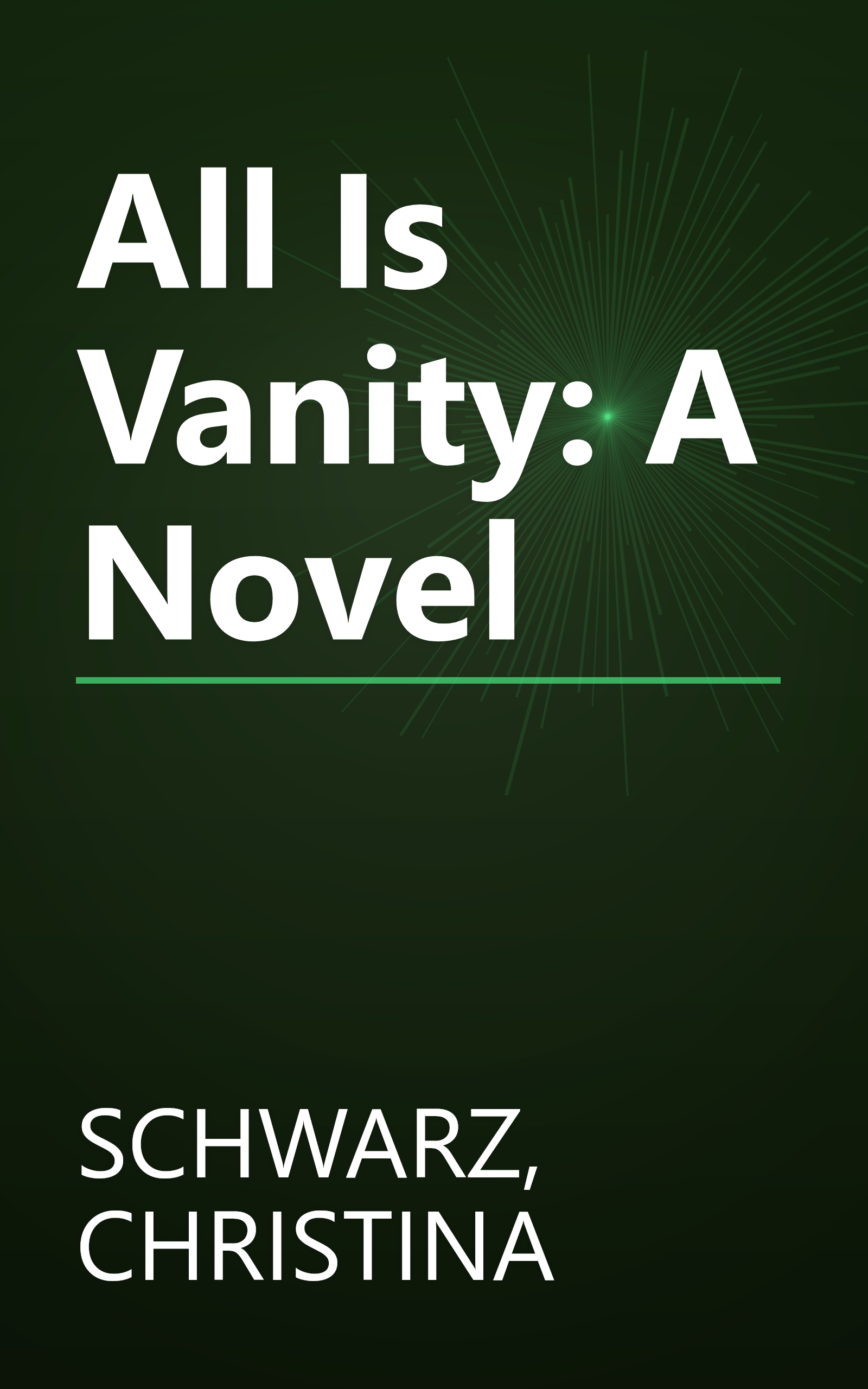 All Is Vanity: A Novel book cover