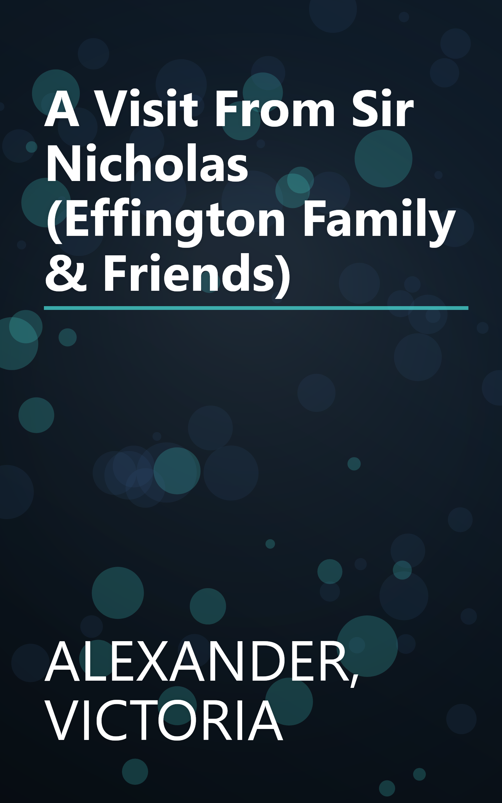 A Visit From Sir Nicholas (Effington Family & Friends) book cover