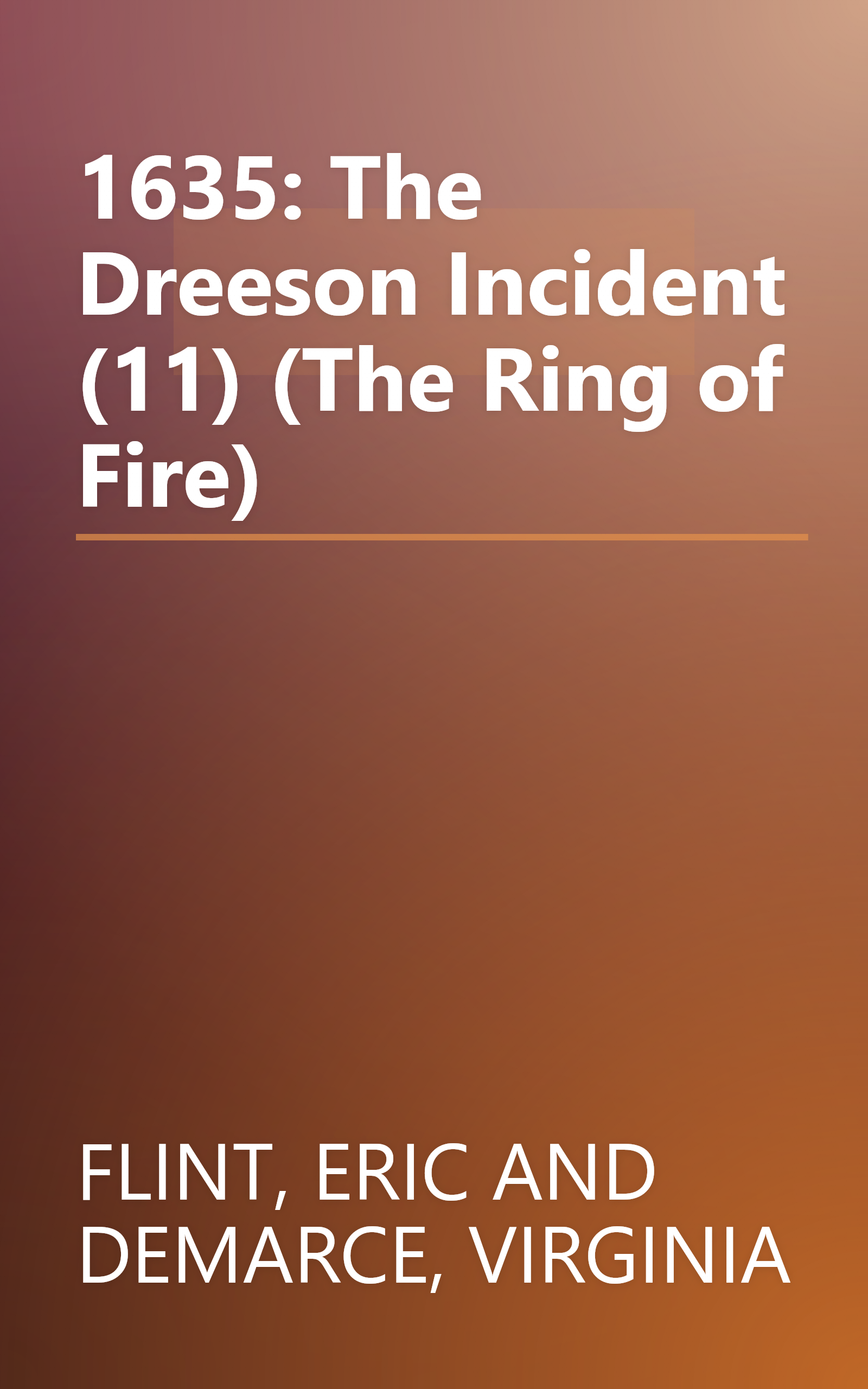 1635: The Dreeson Incident (11) (The Ring of Fire) book cover