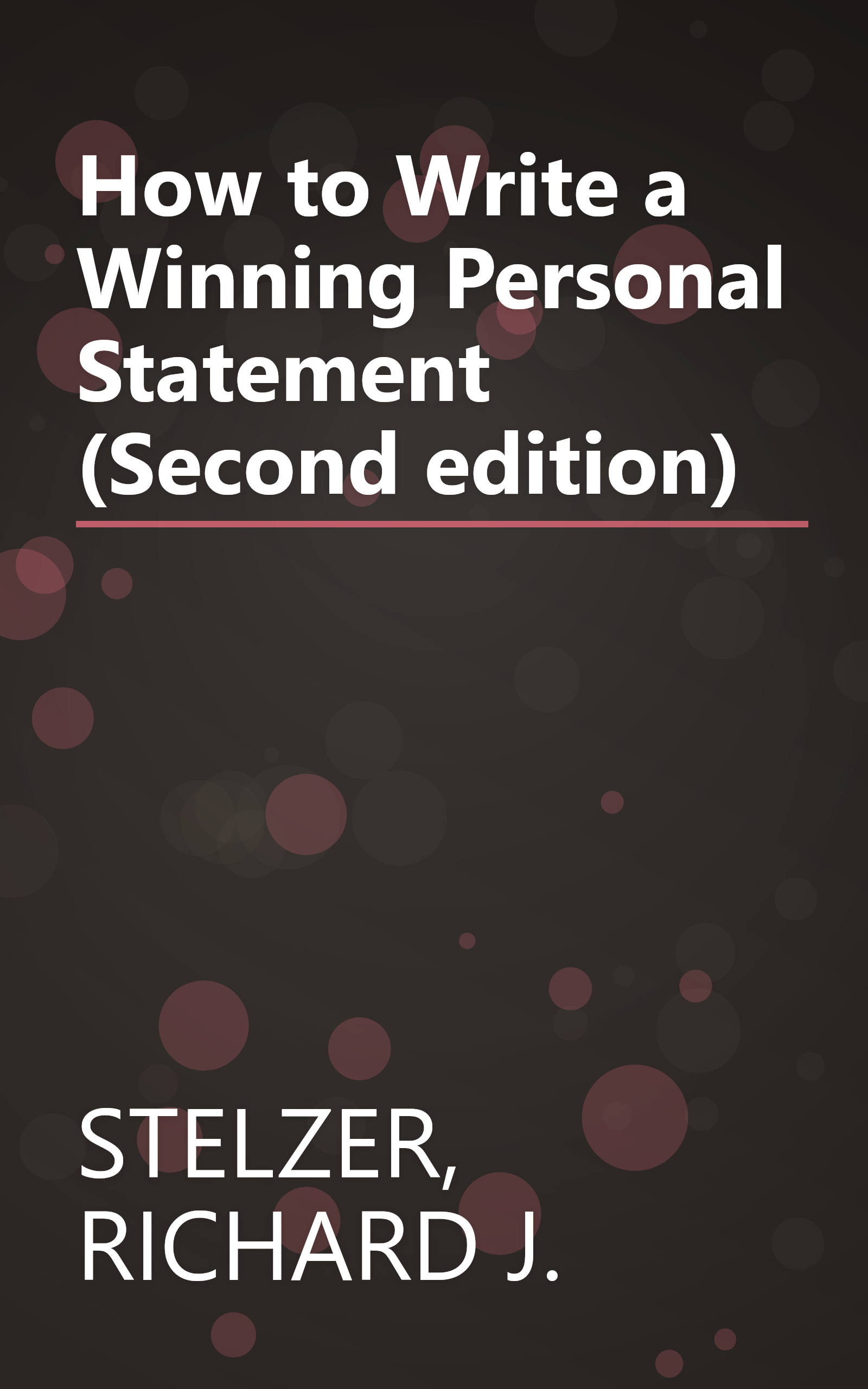 How to Write a Winning Personal Statement (Second edition) book cover
