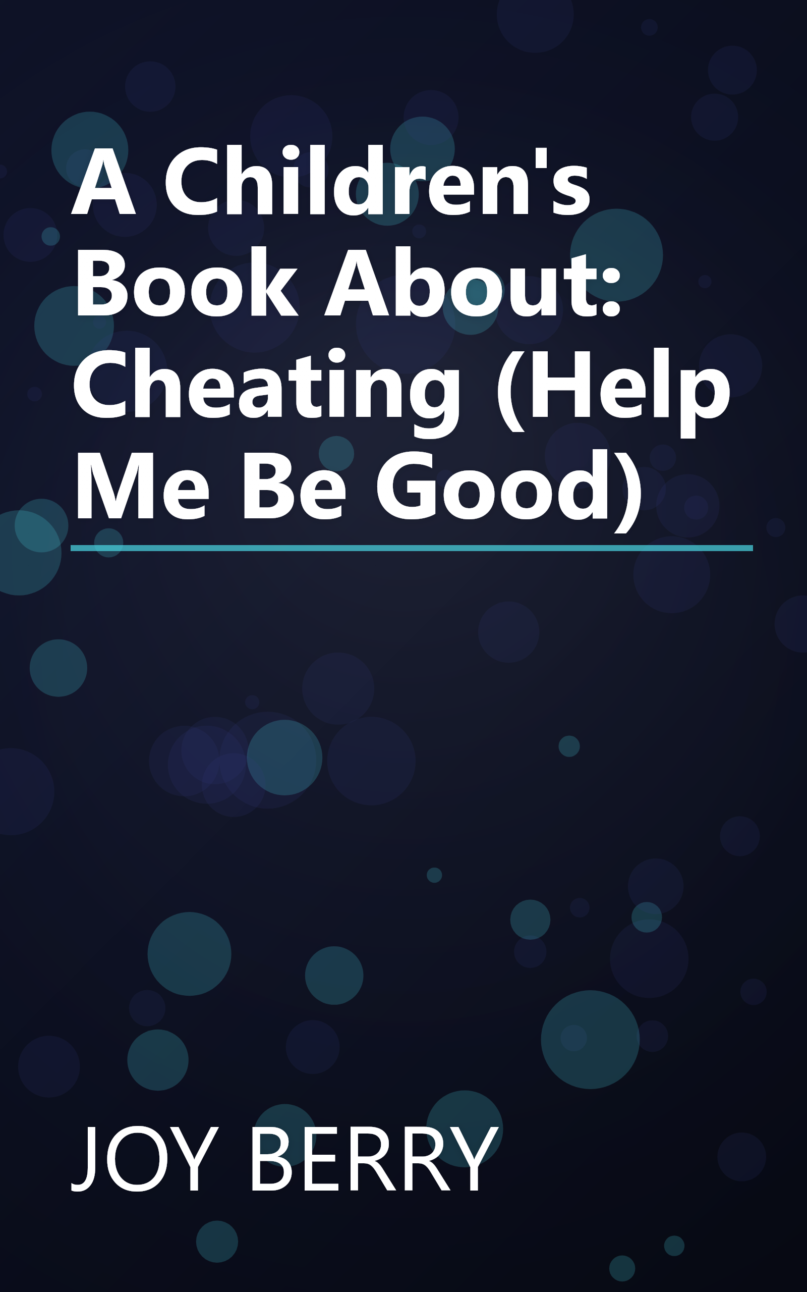 A Children's Book About: Cheating (Help Me Be Good) book cover