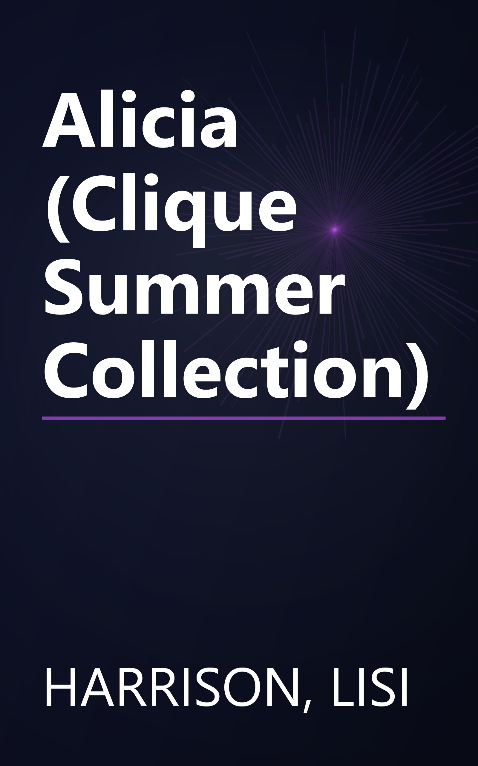 Alicia (Clique Summer Collection) book cover