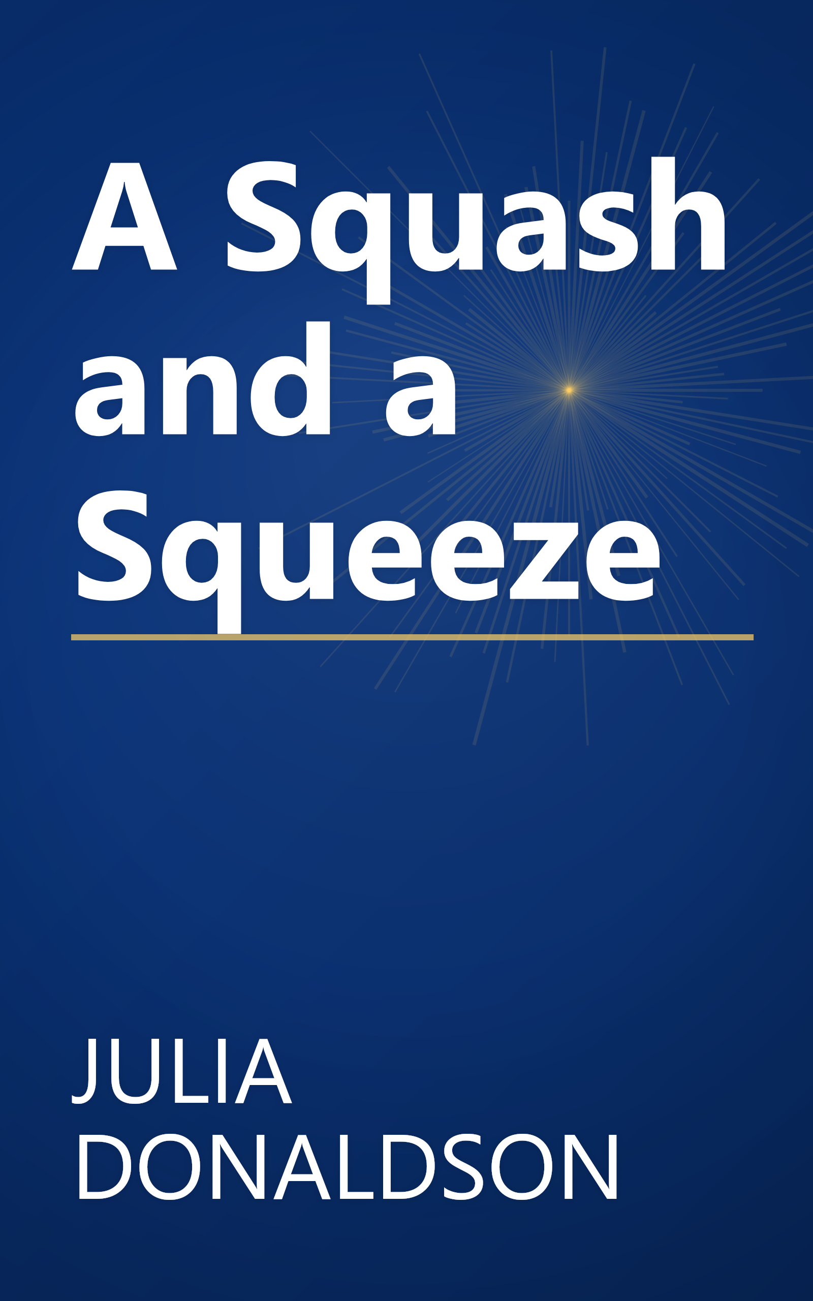 A Squash and a Squeeze book cover