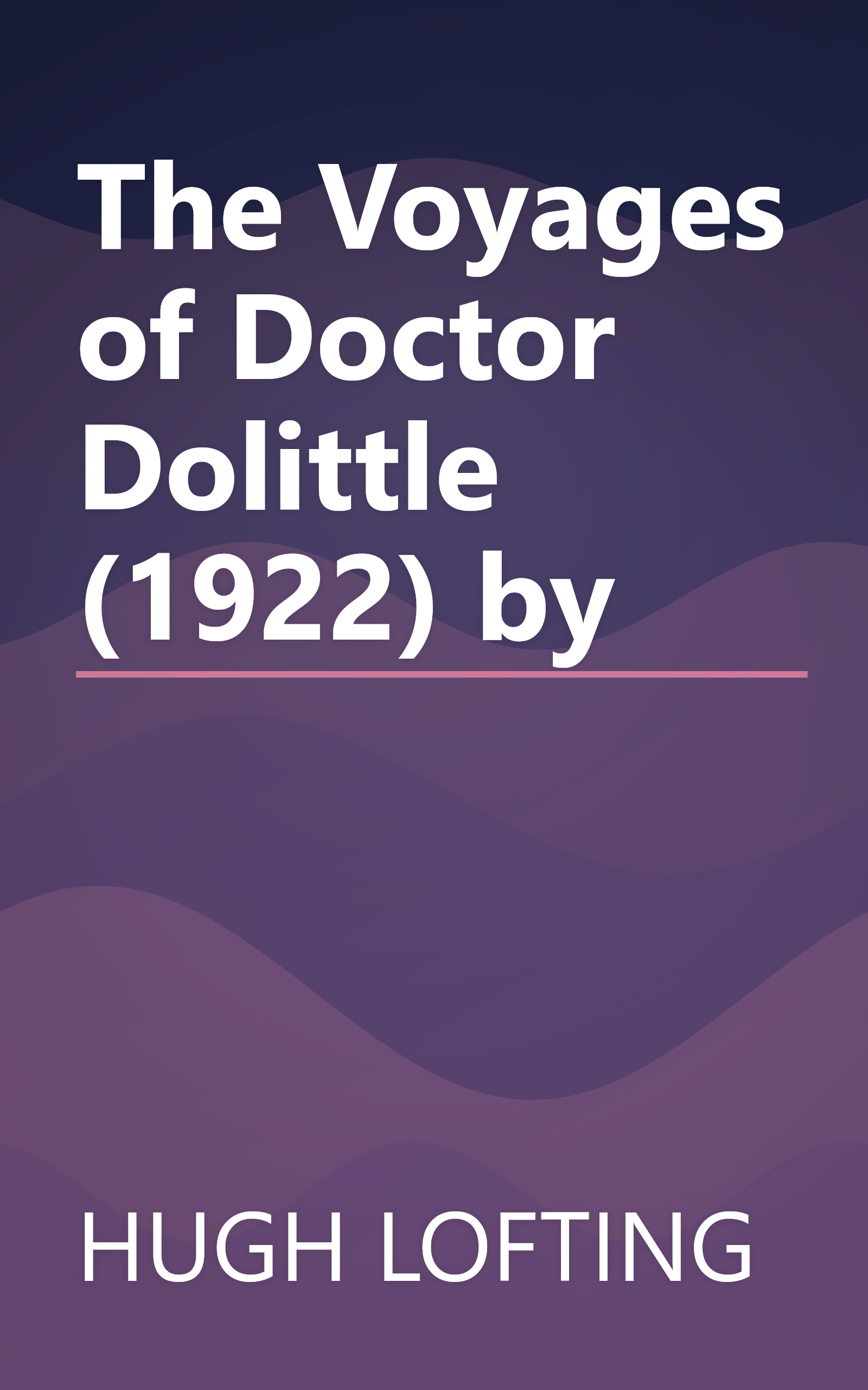 The Voyages of Doctor Dolittle (1922) by book cover