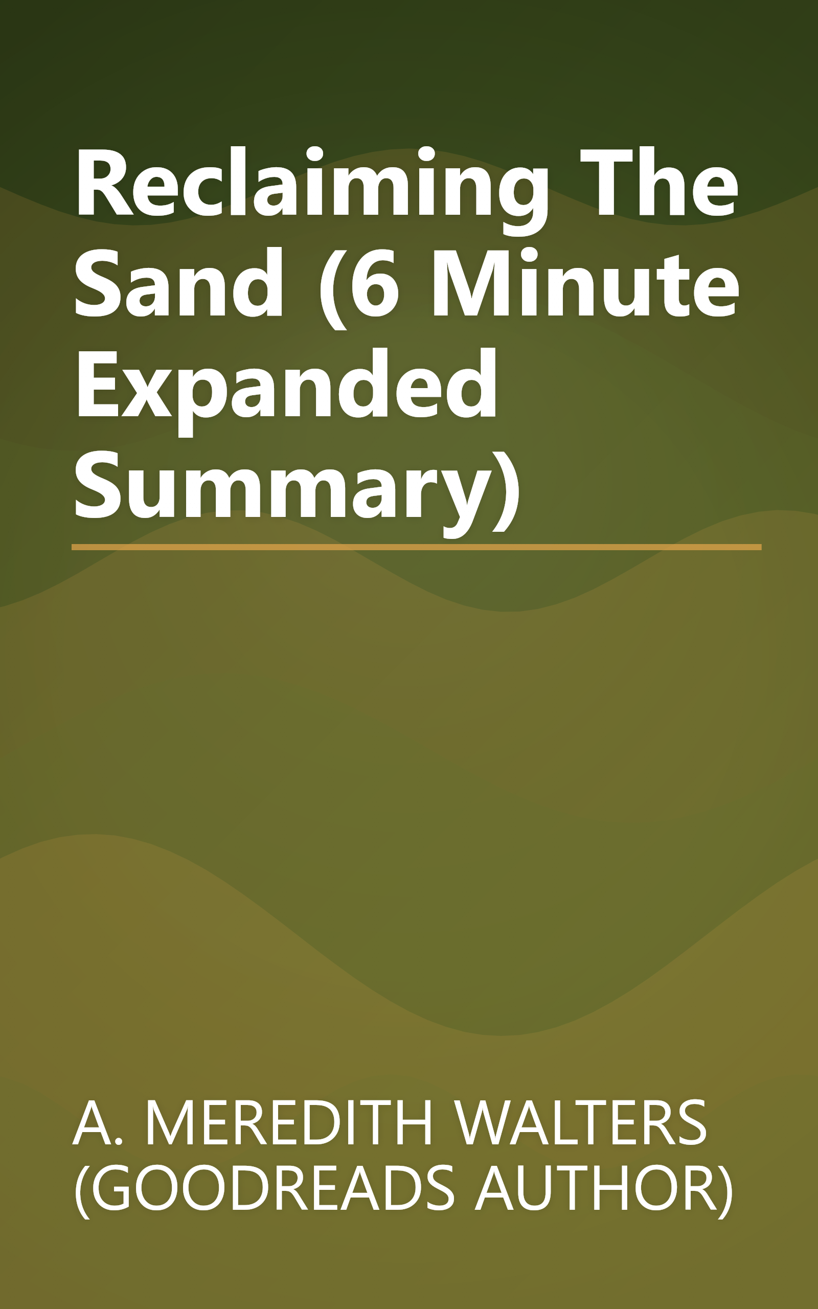 Reclaiming The Sand (6 Minute   Expanded Summary) book cover