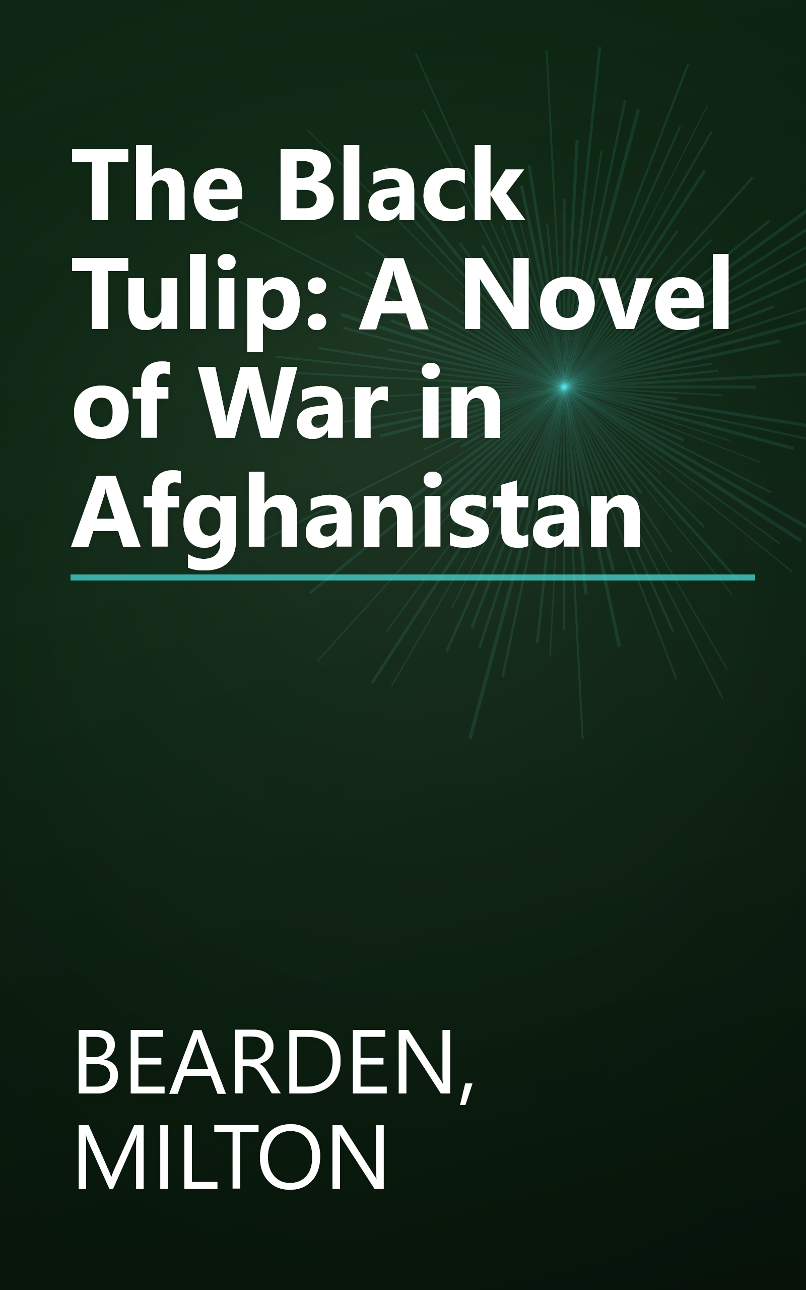 The Black Tulip: A Novel of War in Afghanistan book cover