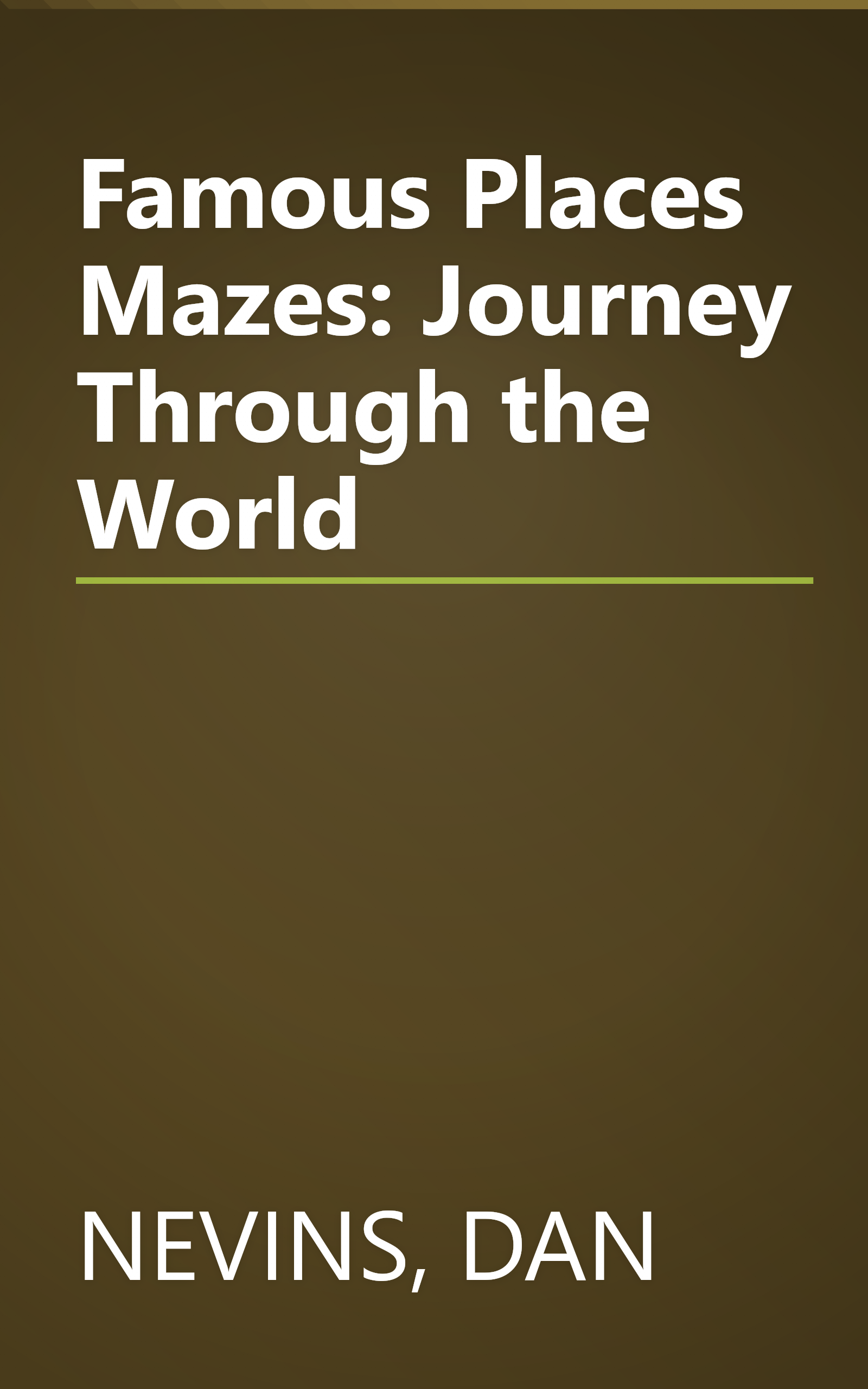 Famous Places Mazes: Journey Through the World book cover