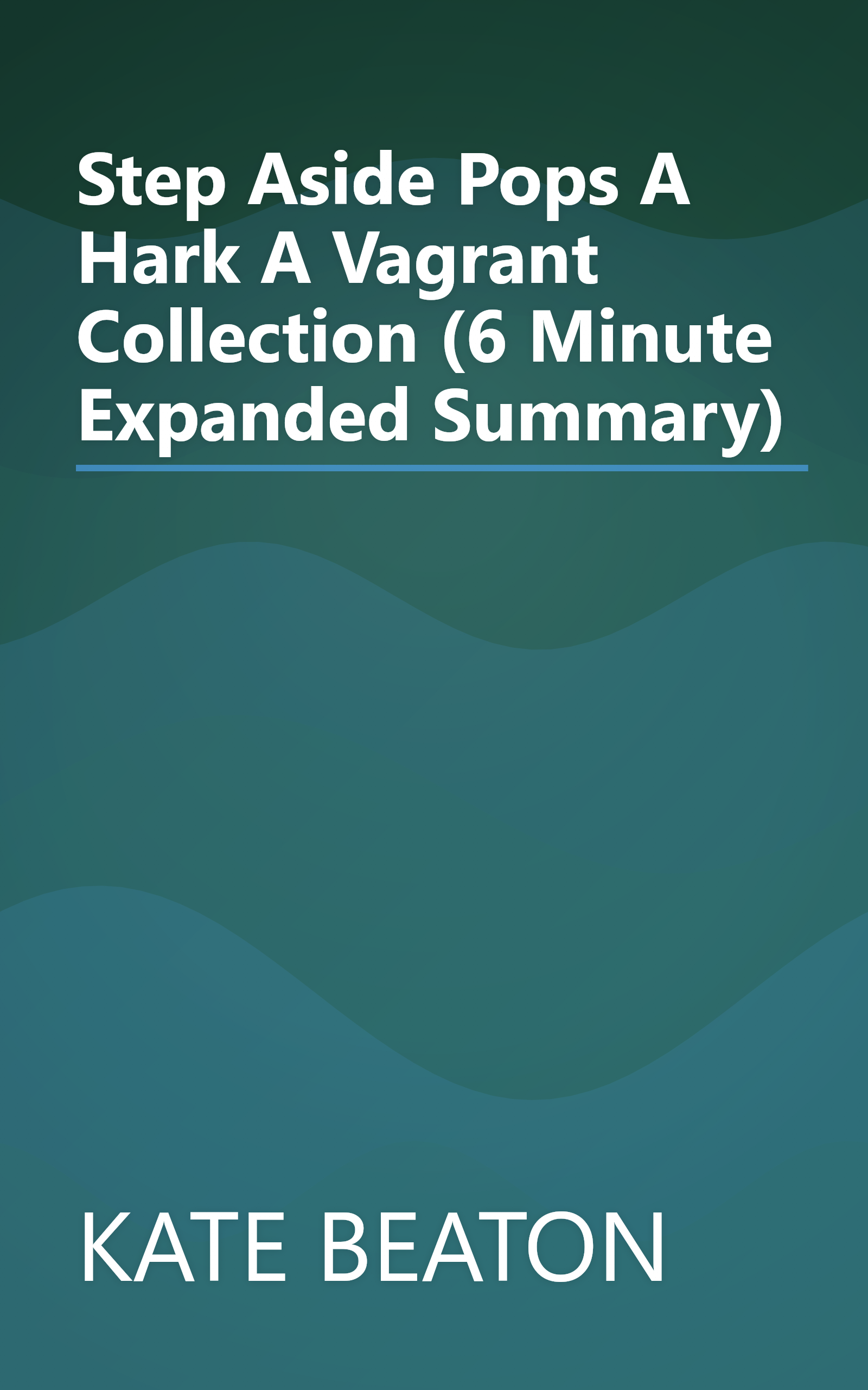 Step Aside  Pops  A Hark  A Vagrant Collection (6 Minute   Expanded Summary) book cover