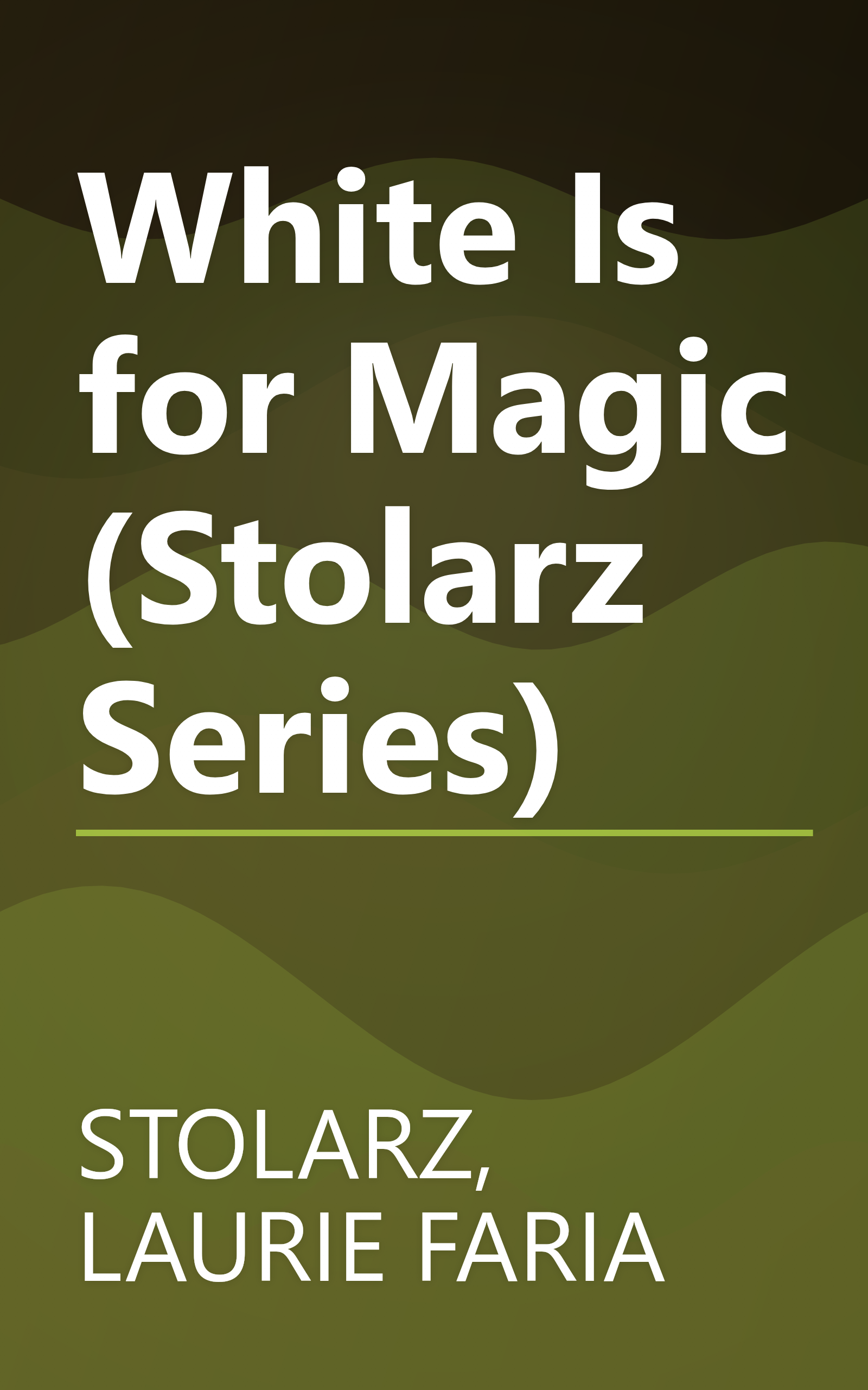 White Is for Magic (Stolarz Series) book cover