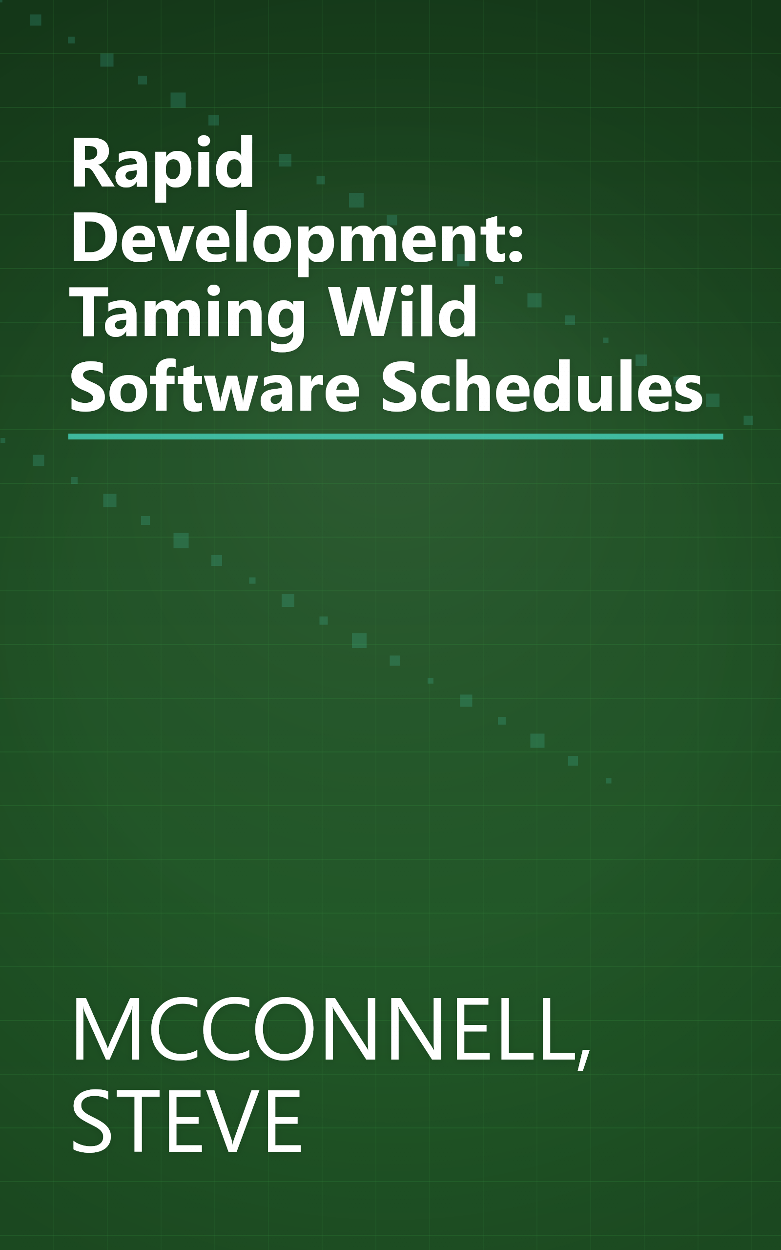 Rapid Development: Taming Wild Software Schedules book cover