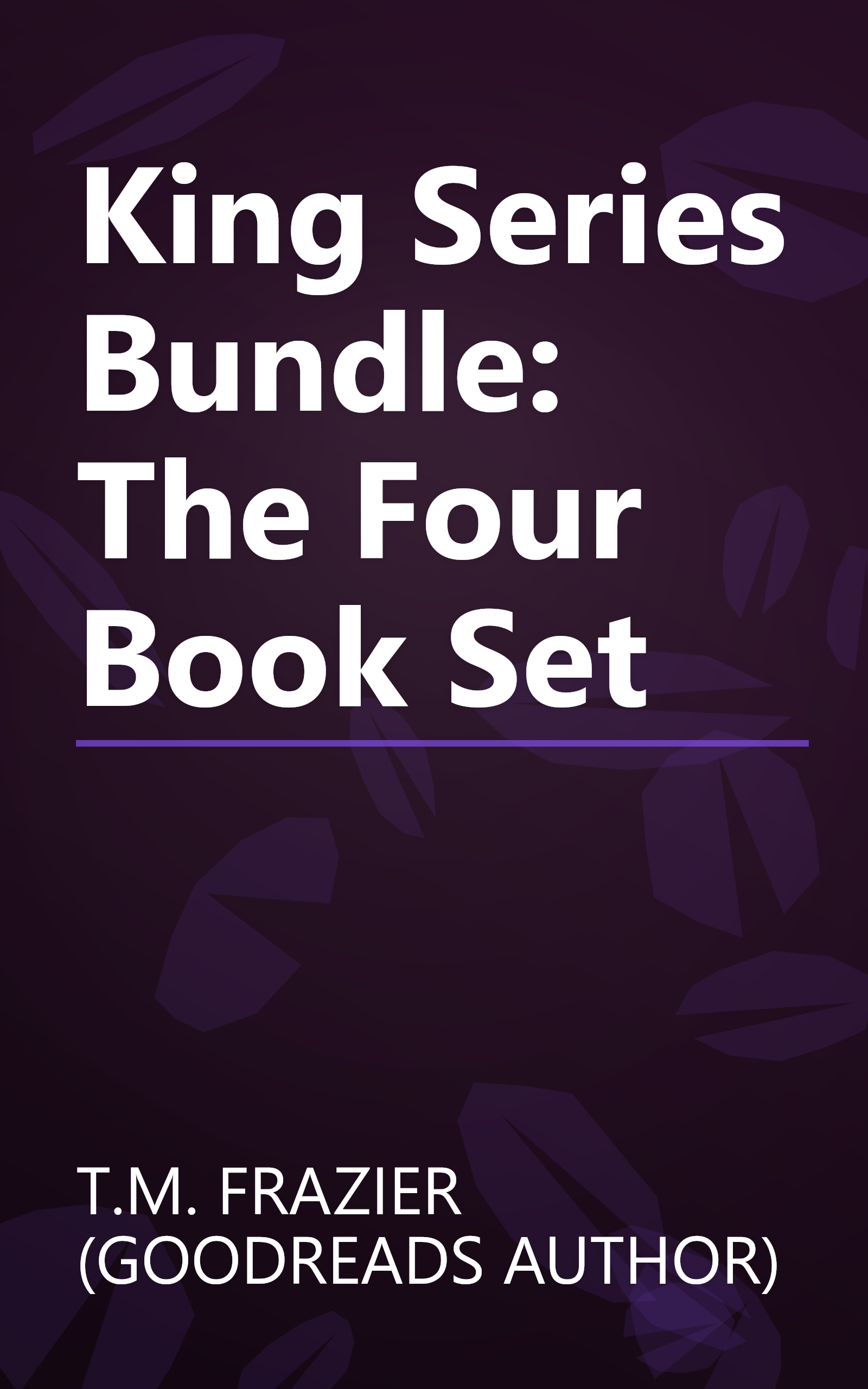 King Series Bundle: The Four Book Set book cover