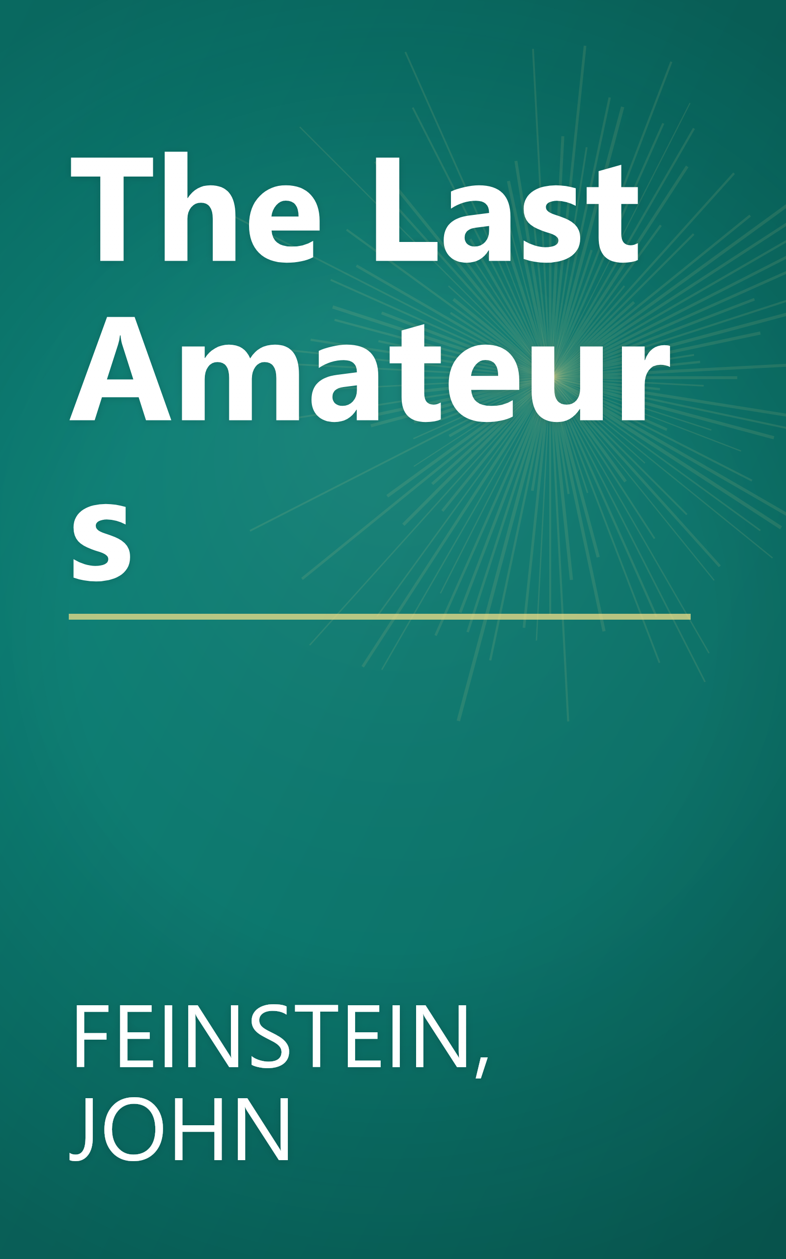 The Last Amateurs book cover
