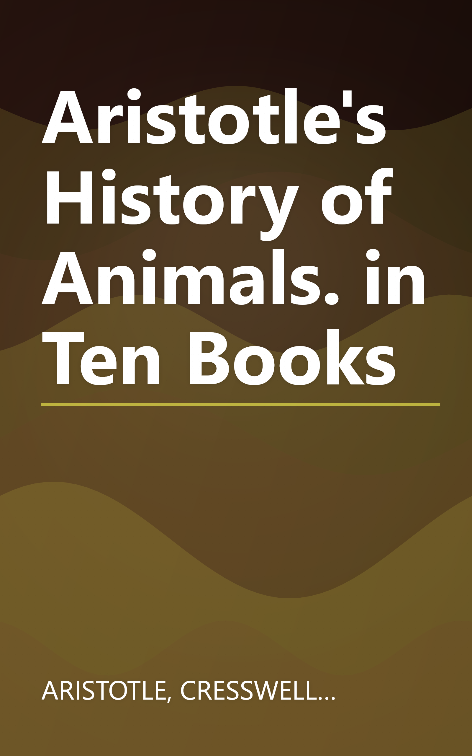 Aristotle's History of Animals. in Ten Books book cover