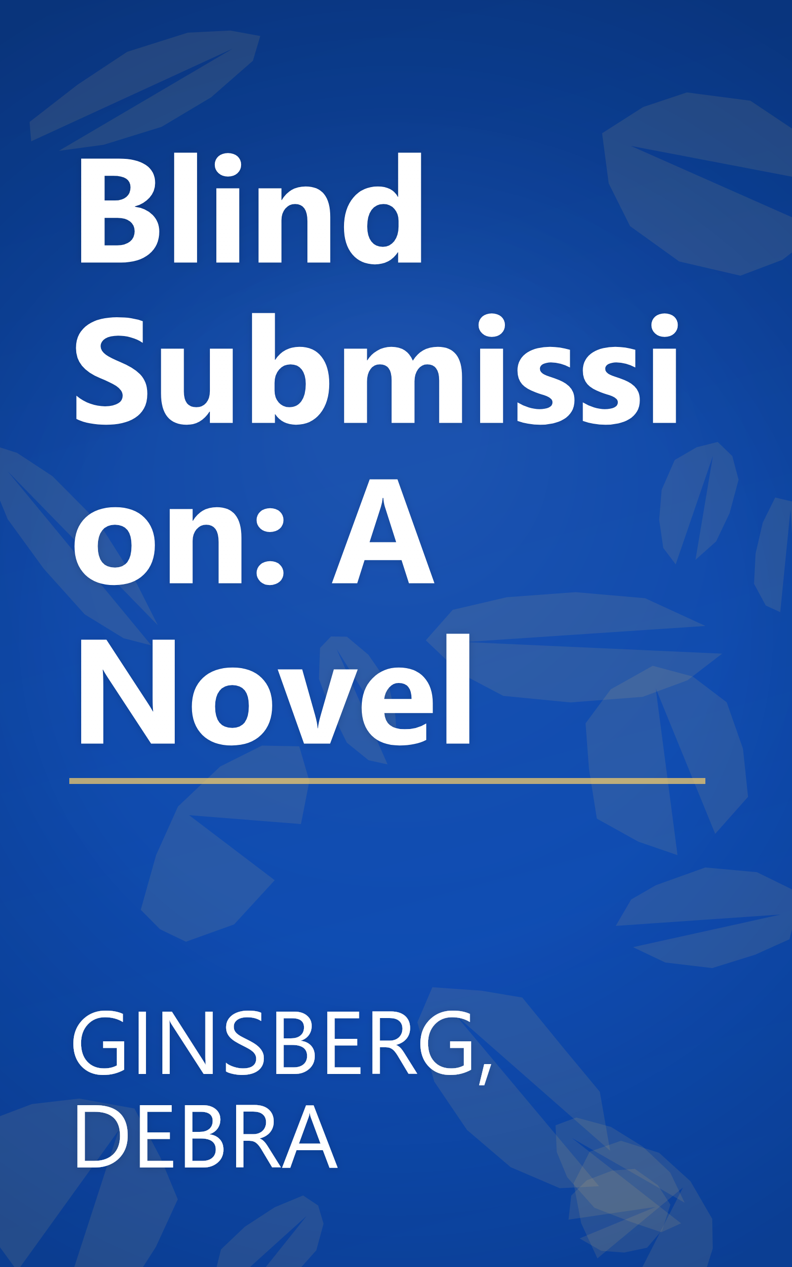 Blind Submission: A Novel book cover