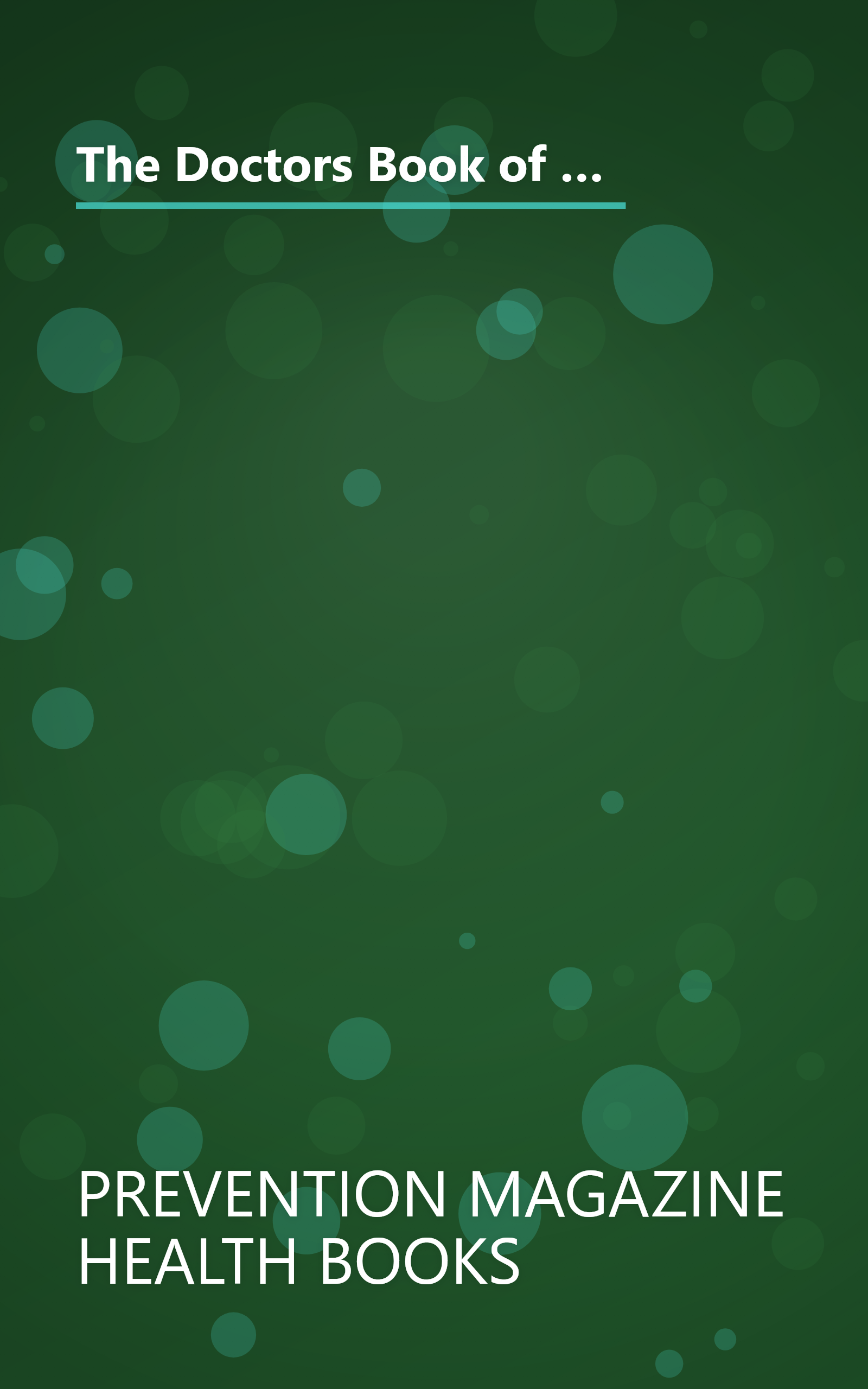 The Doctors Book of Home Remedies: Thousands of Tips and Techniques Anyone Can Use to Heal Everyday Health Problems book cover