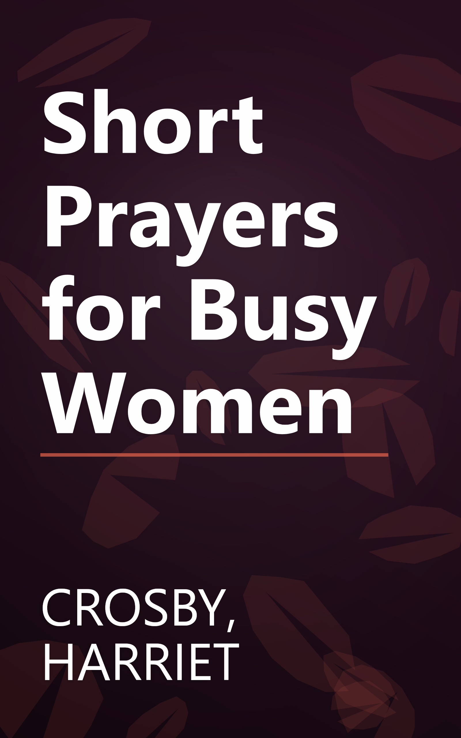 Short Prayers for Busy Women book cover