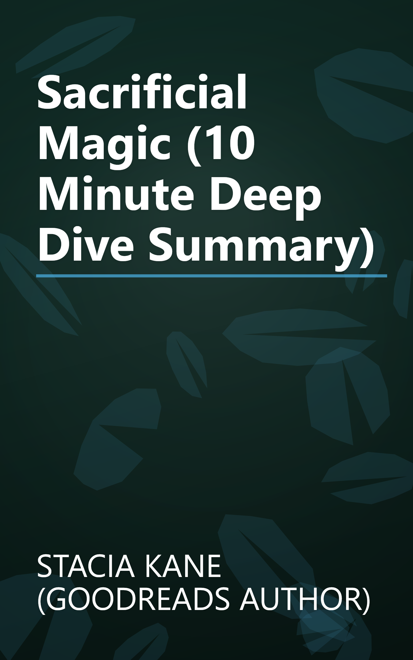 Sacrificial Magic (10 Minute   Deep Dive Summary) book cover