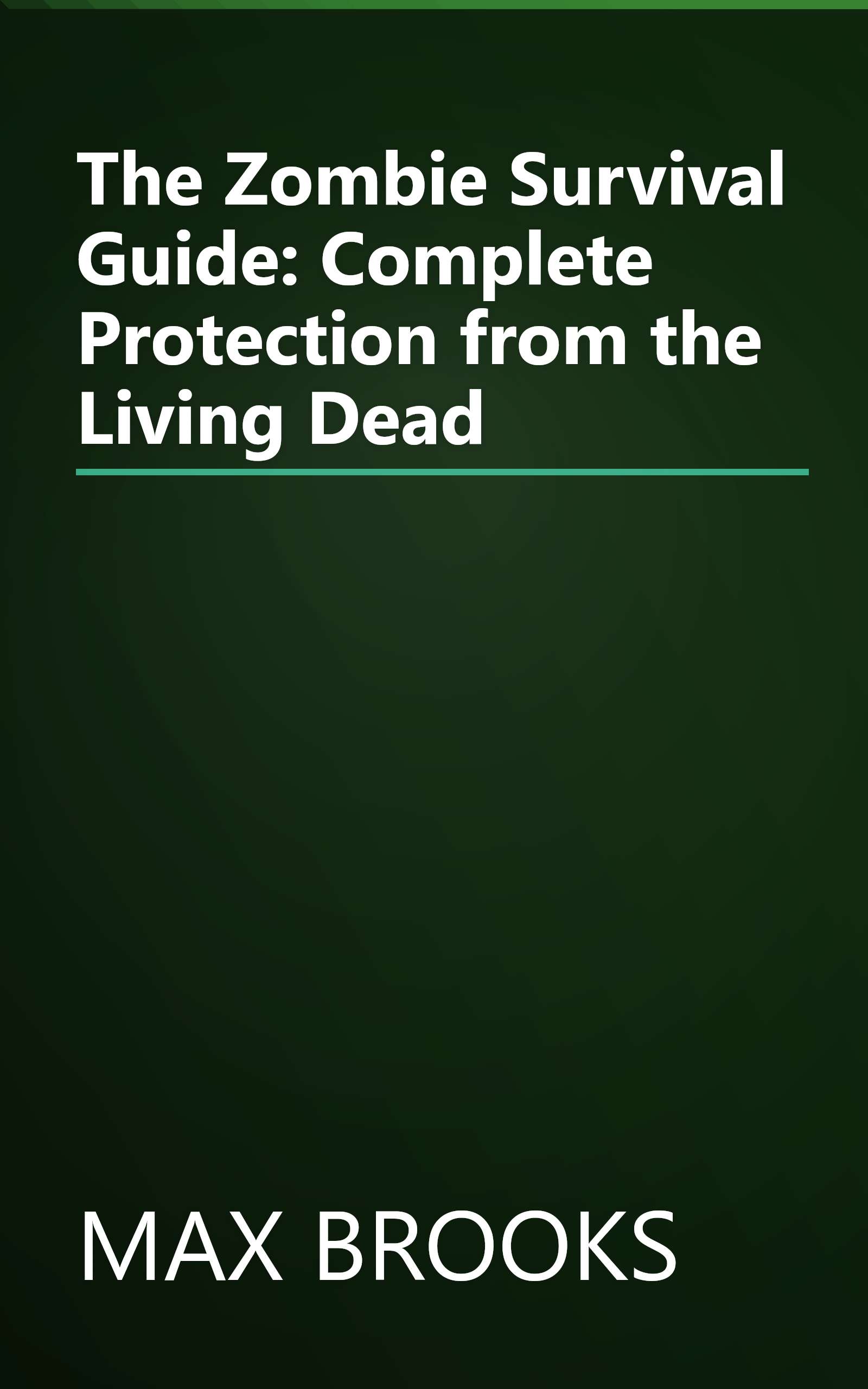The Zombie Survival Guide: Complete Protection from the Living Dead book cover