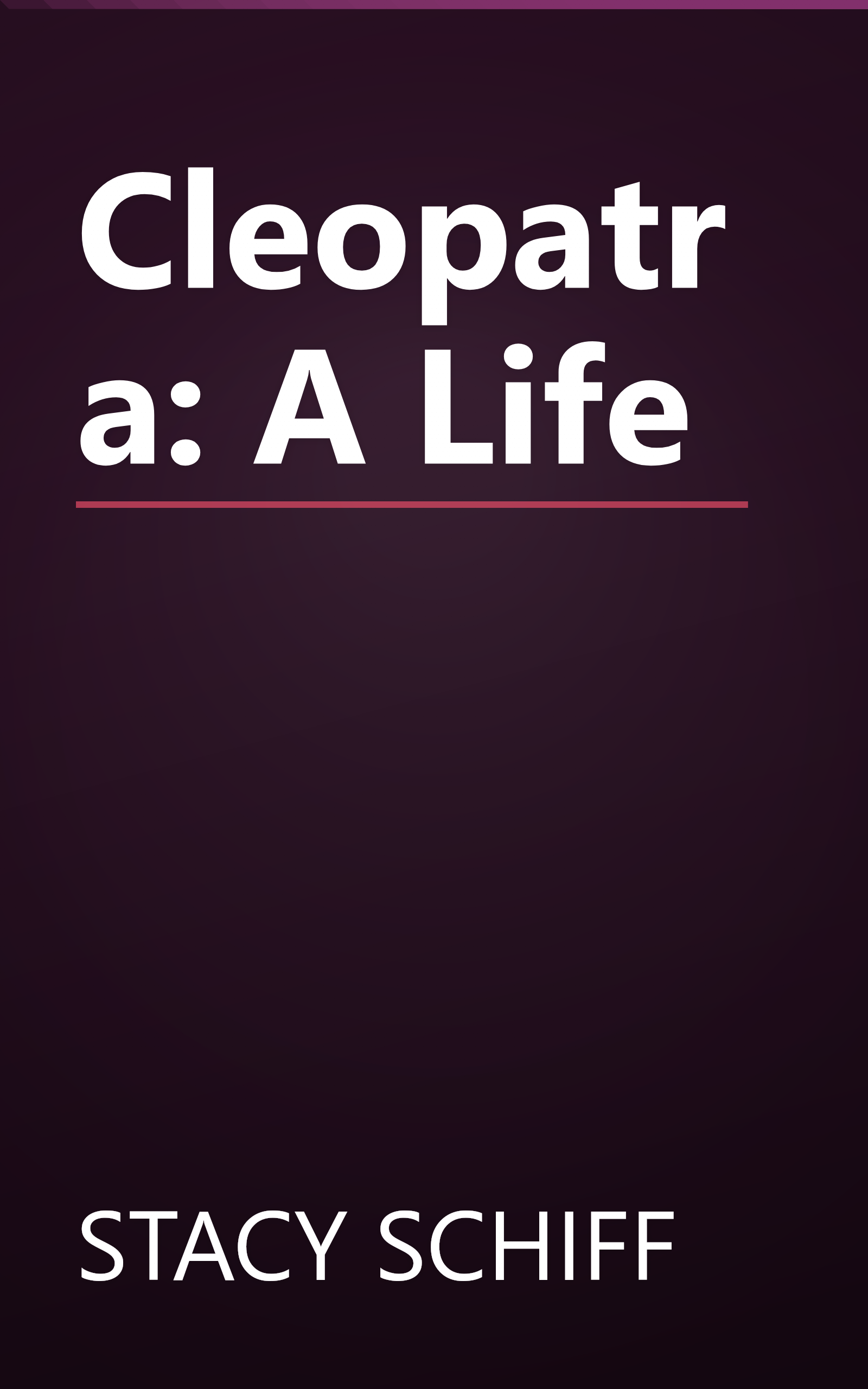 Cleopatra: A Life book cover