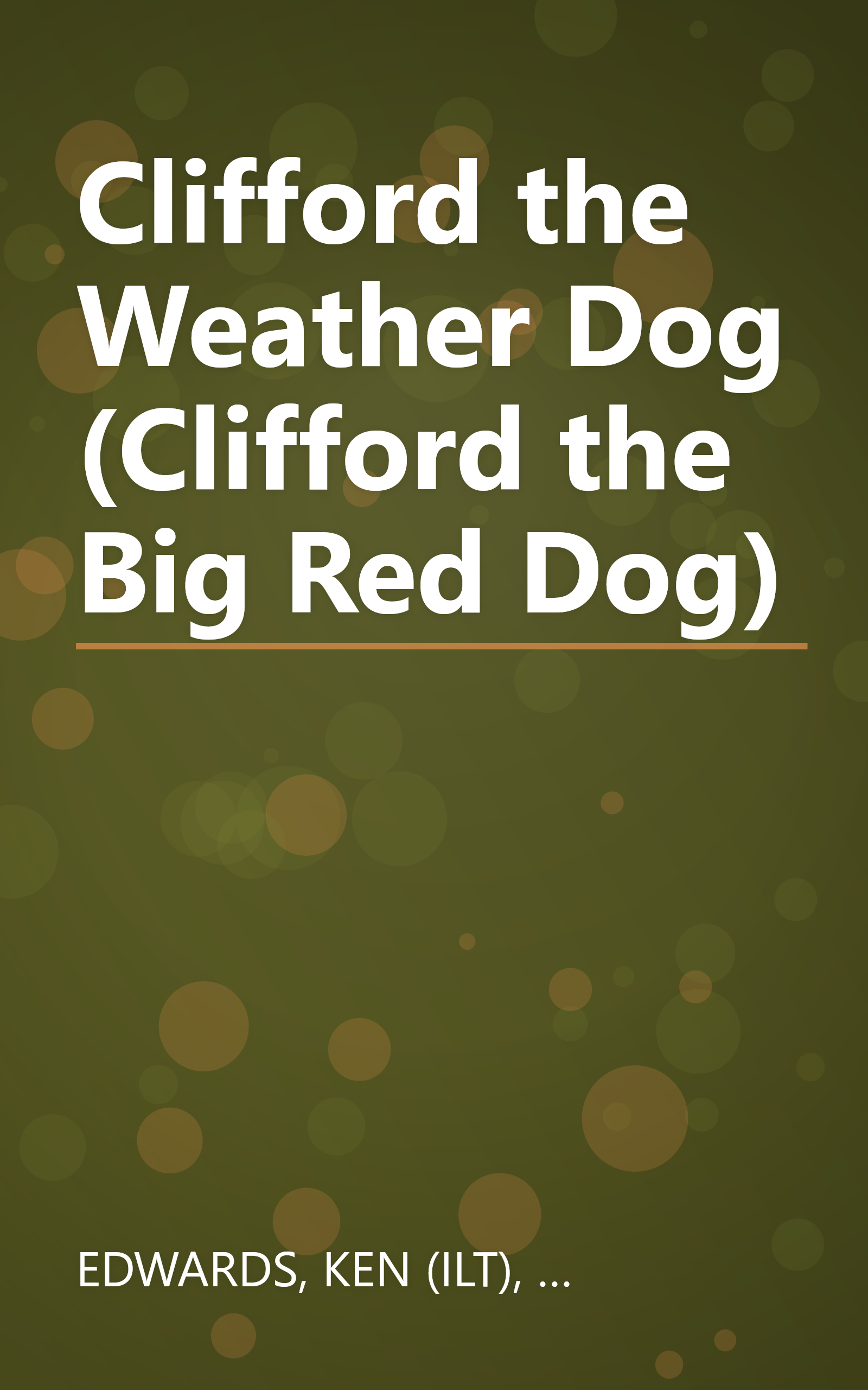 Clifford the Weather Dog (Clifford the Big Red Dog) book cover