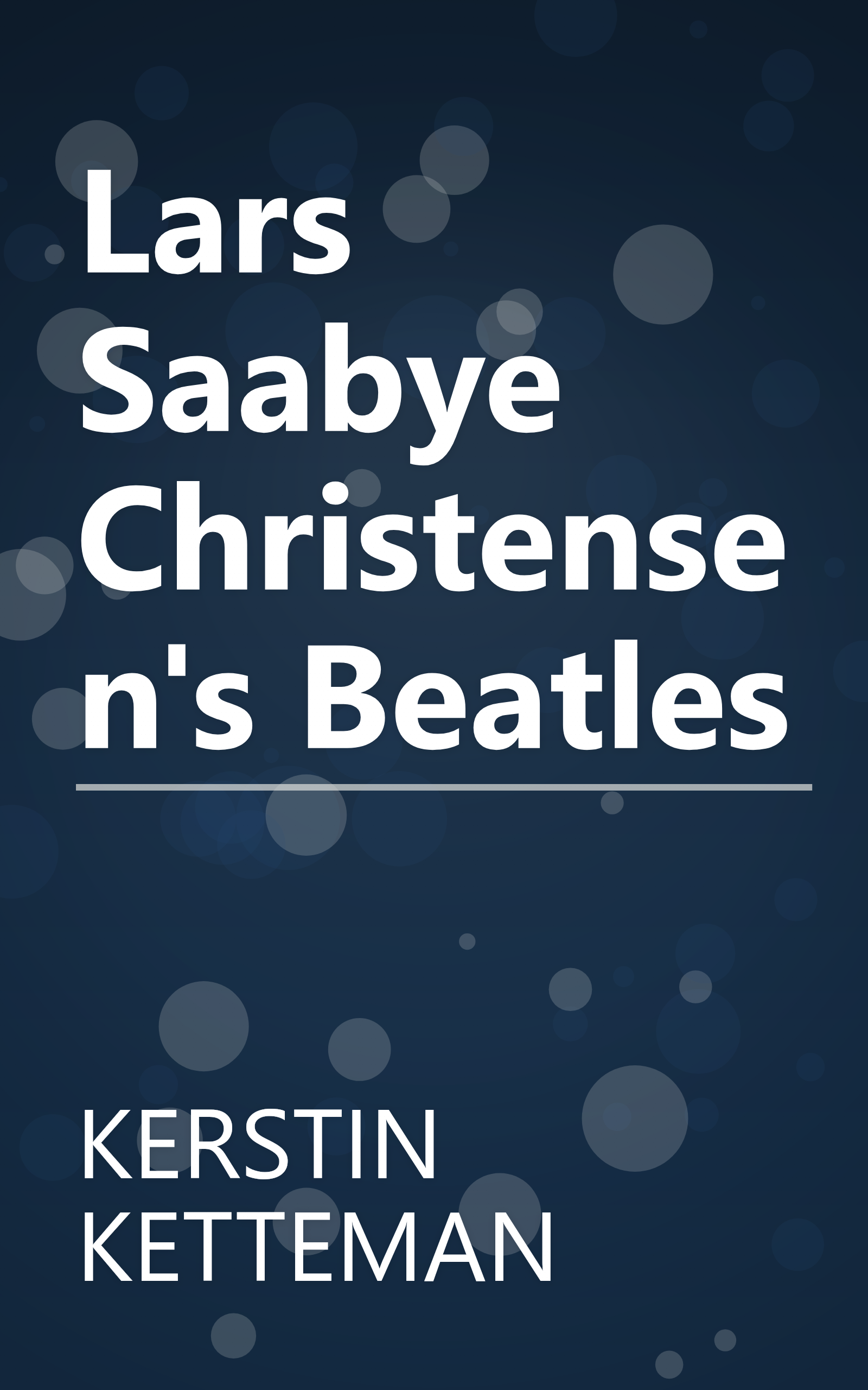 Lars Saabye Christensen's Beatles book cover