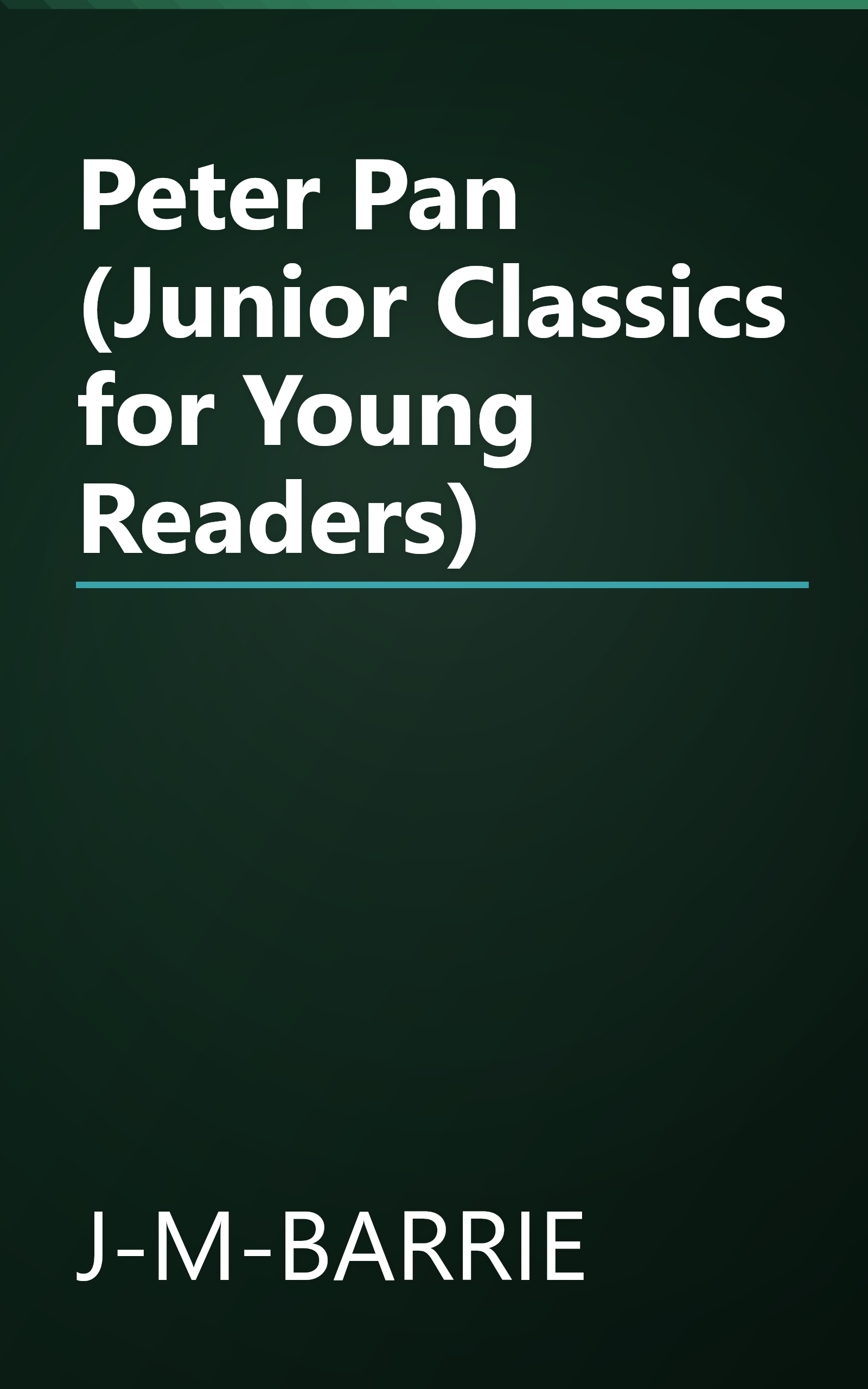 Peter Pan (Junior Classics for Young Readers) book cover