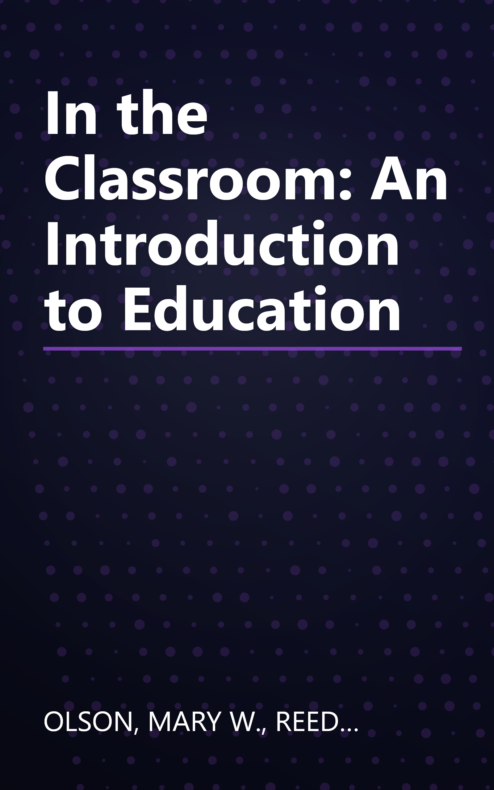 In the Classroom: An Introduction to Education book cover
