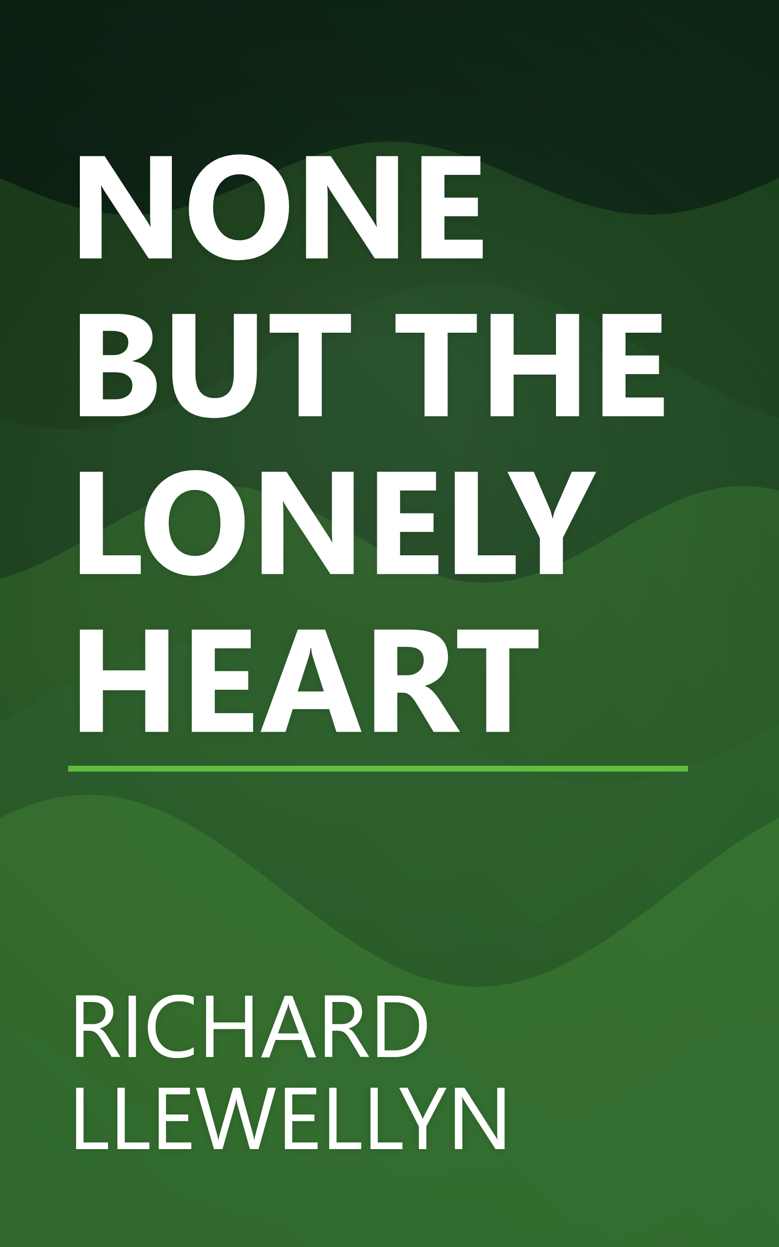 NONE BUT THE LONELY HEART book cover