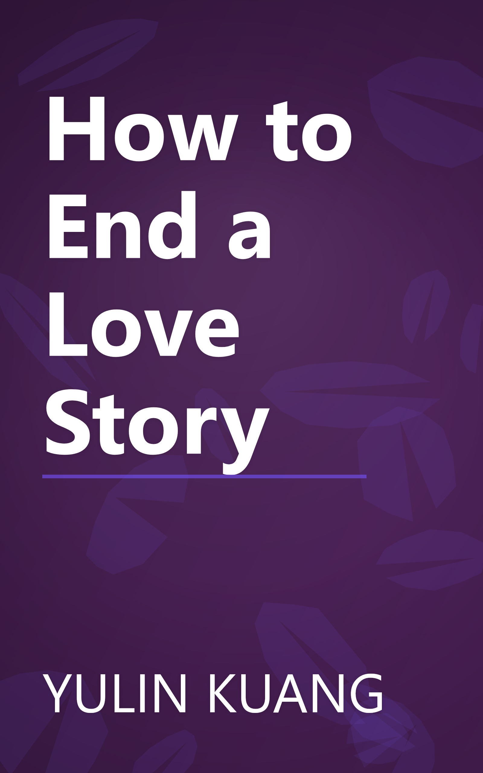 How to End a Love Story book cover