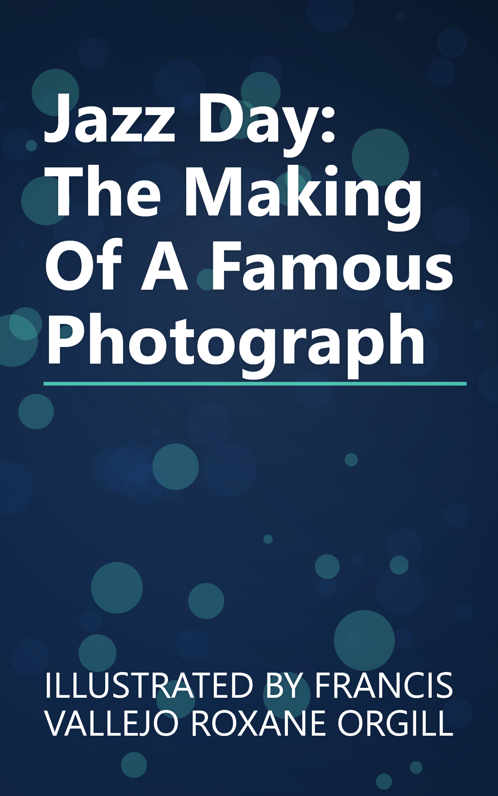 Jazz Day: The Making Of A Famous Photograph book cover