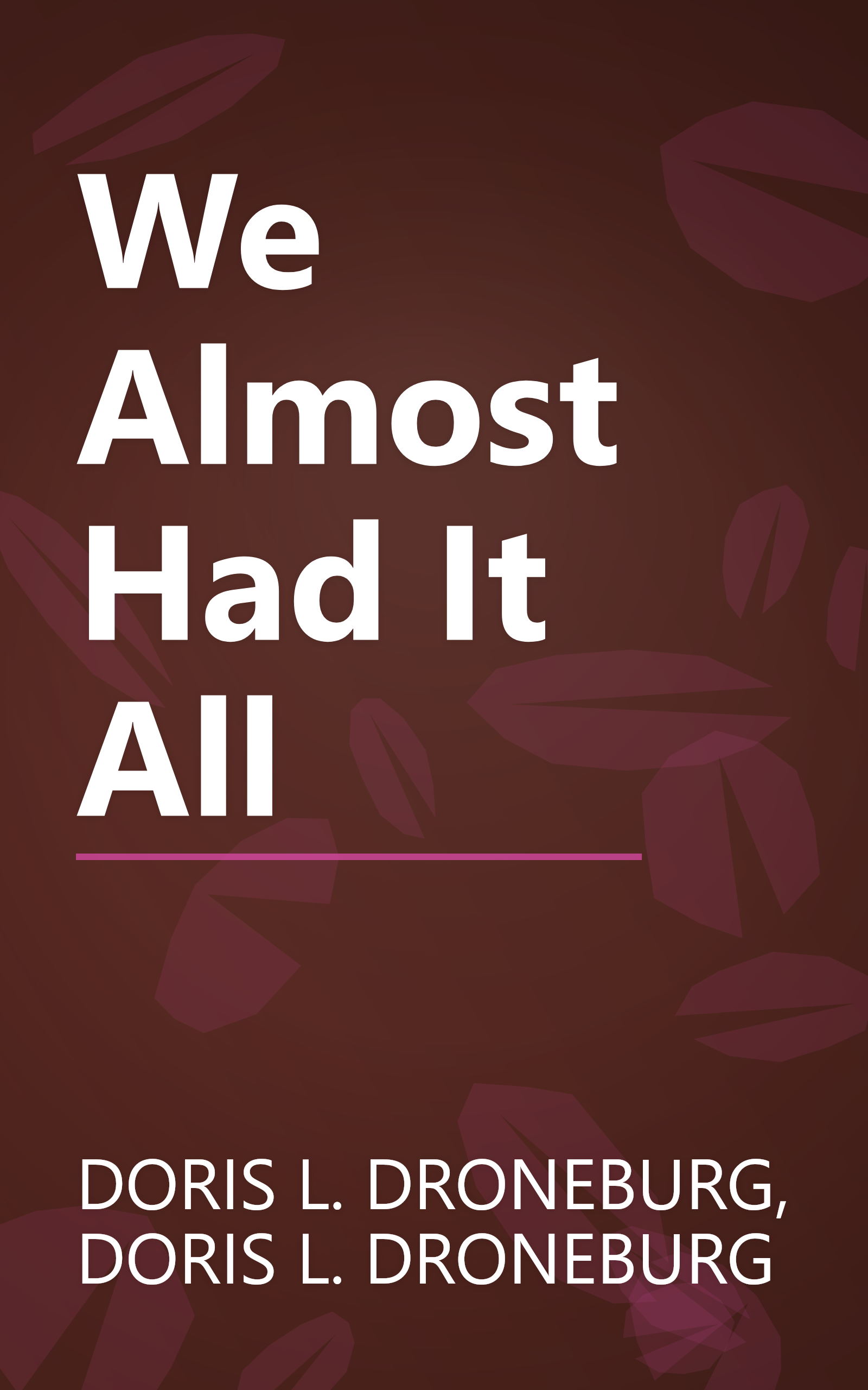 We Almost Had It All book cover