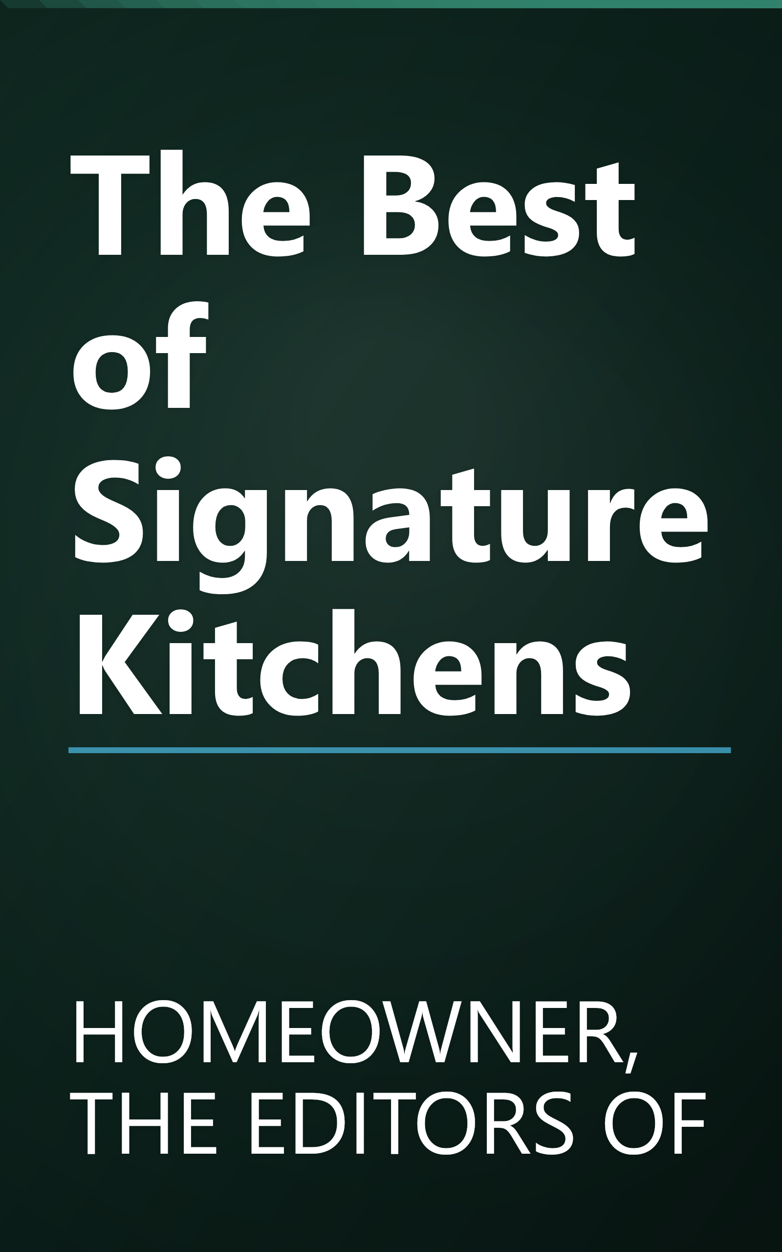 The Best of Signature Kitchens book cover