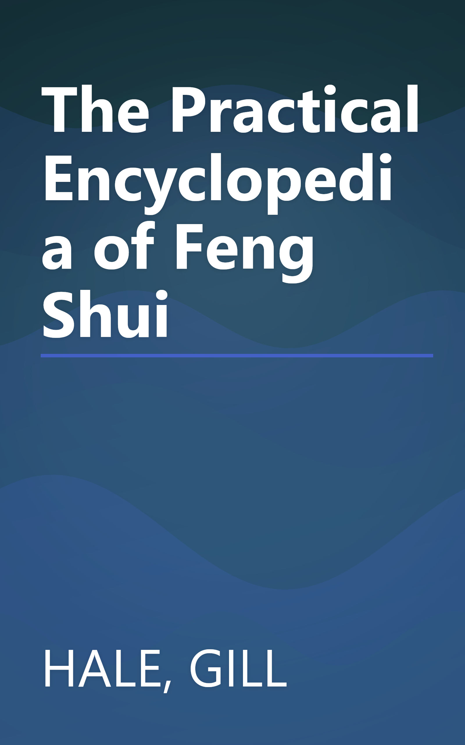 The Practical Encyclopedia of Feng Shui book cover