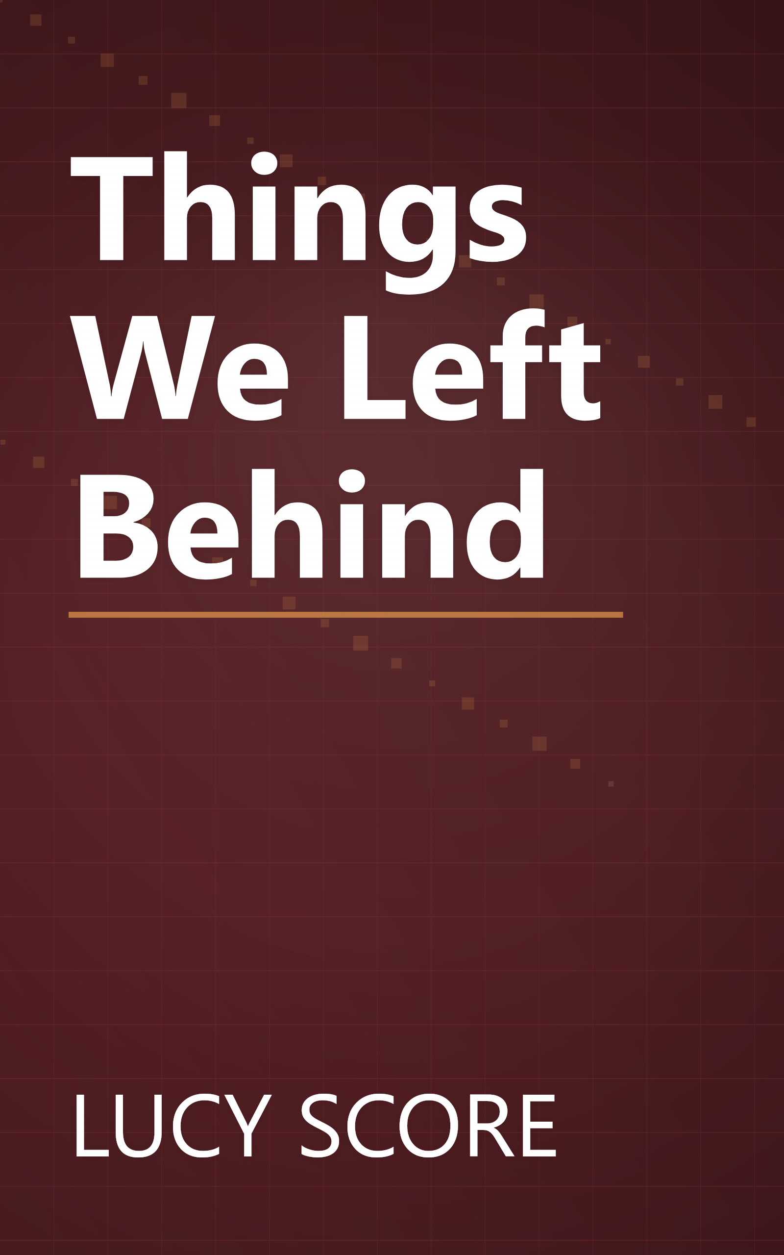 Things We Left Behind book cover