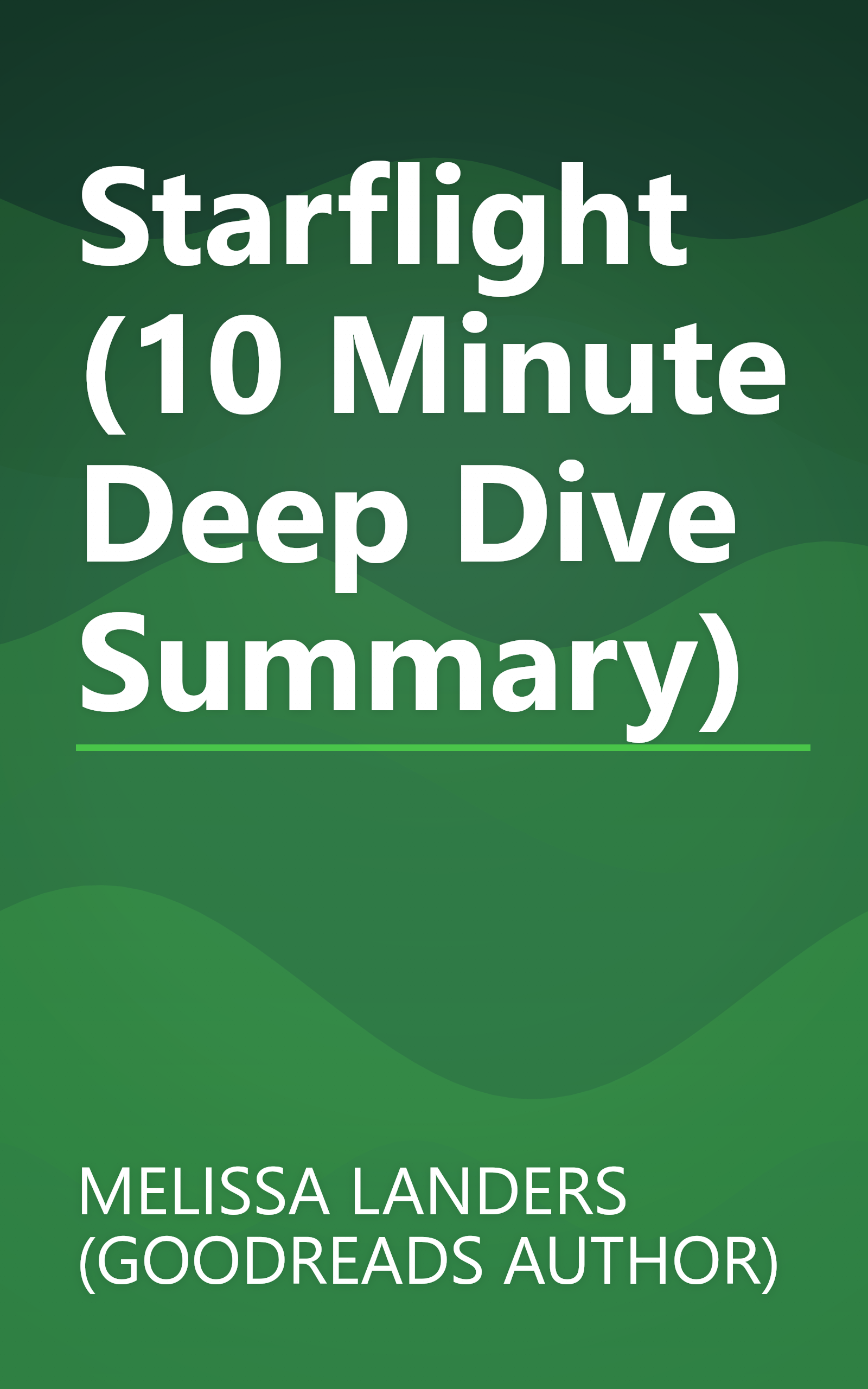 Starflight (10 Minute   Deep Dive Summary) book cover