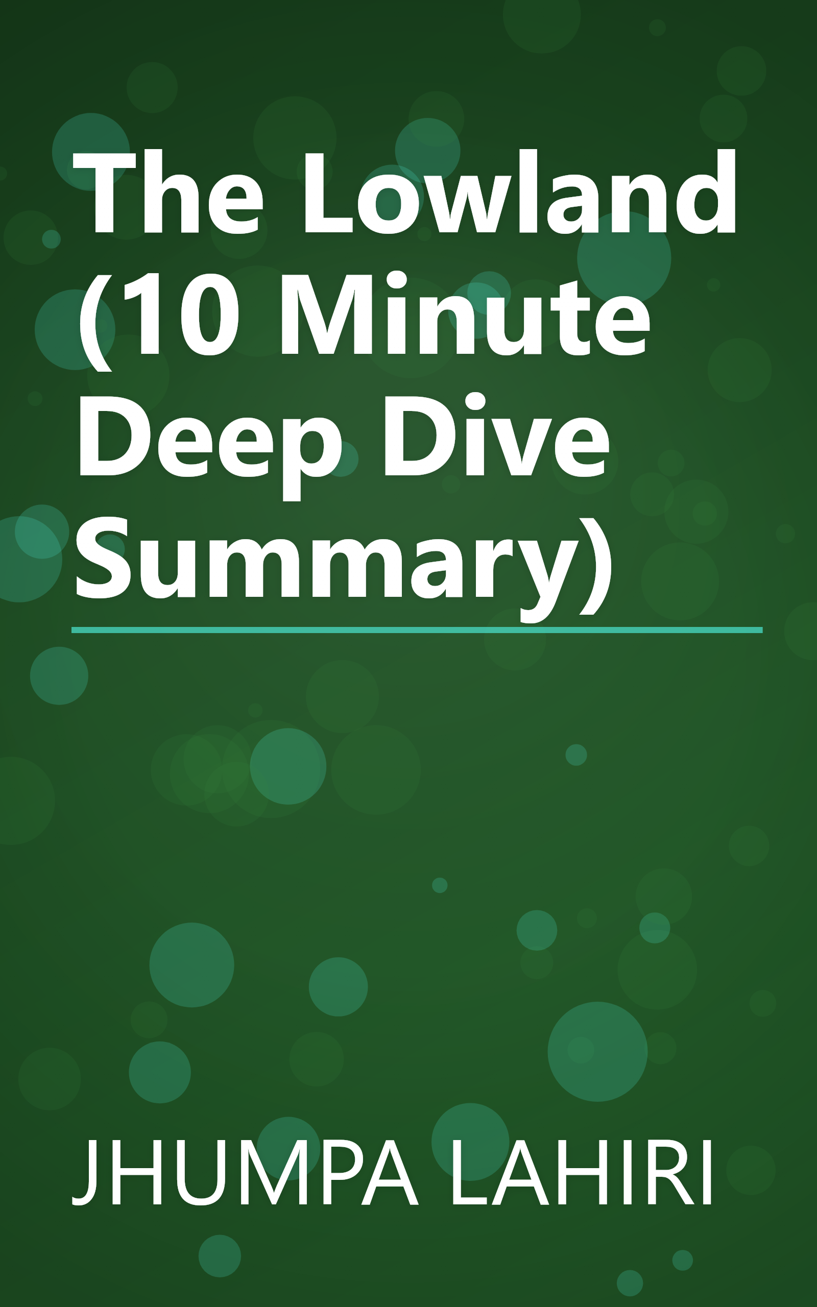 The Lowland (10 Minute   Deep Dive Summary) book cover