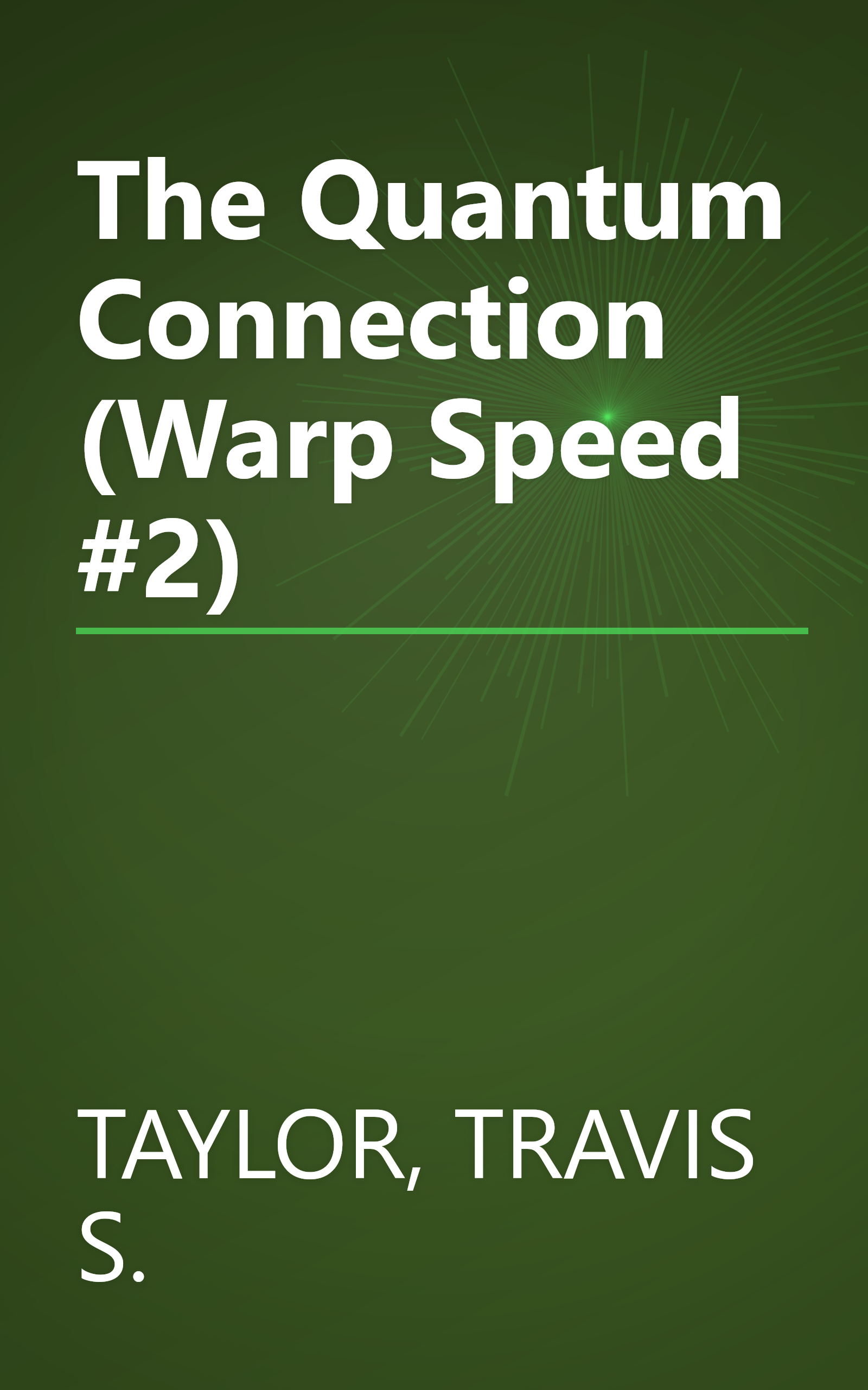 The Quantum Connection (Warp Speed #2) book cover