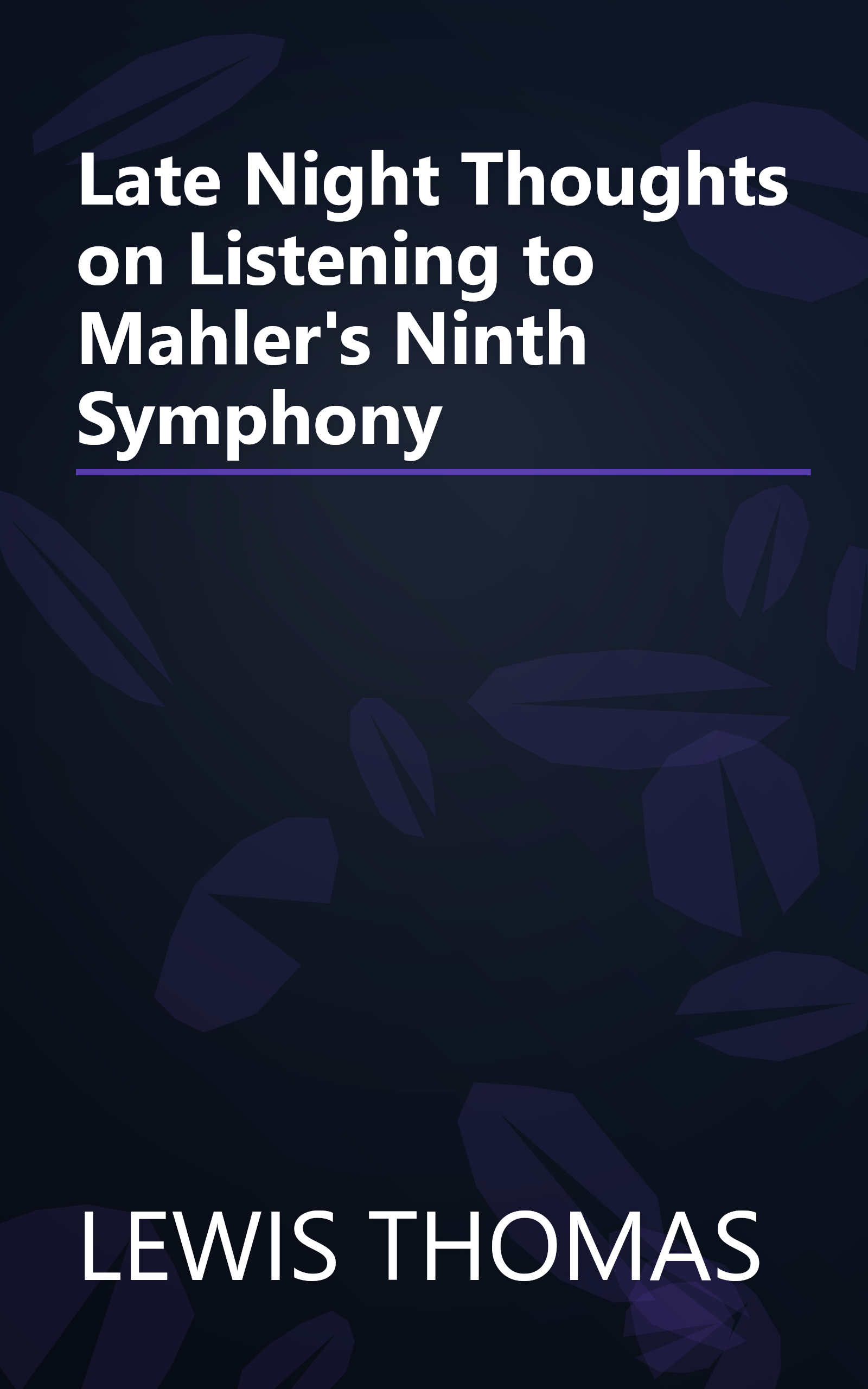 Late Night Thoughts on Listening to Mahler's Ninth Symphony book cover