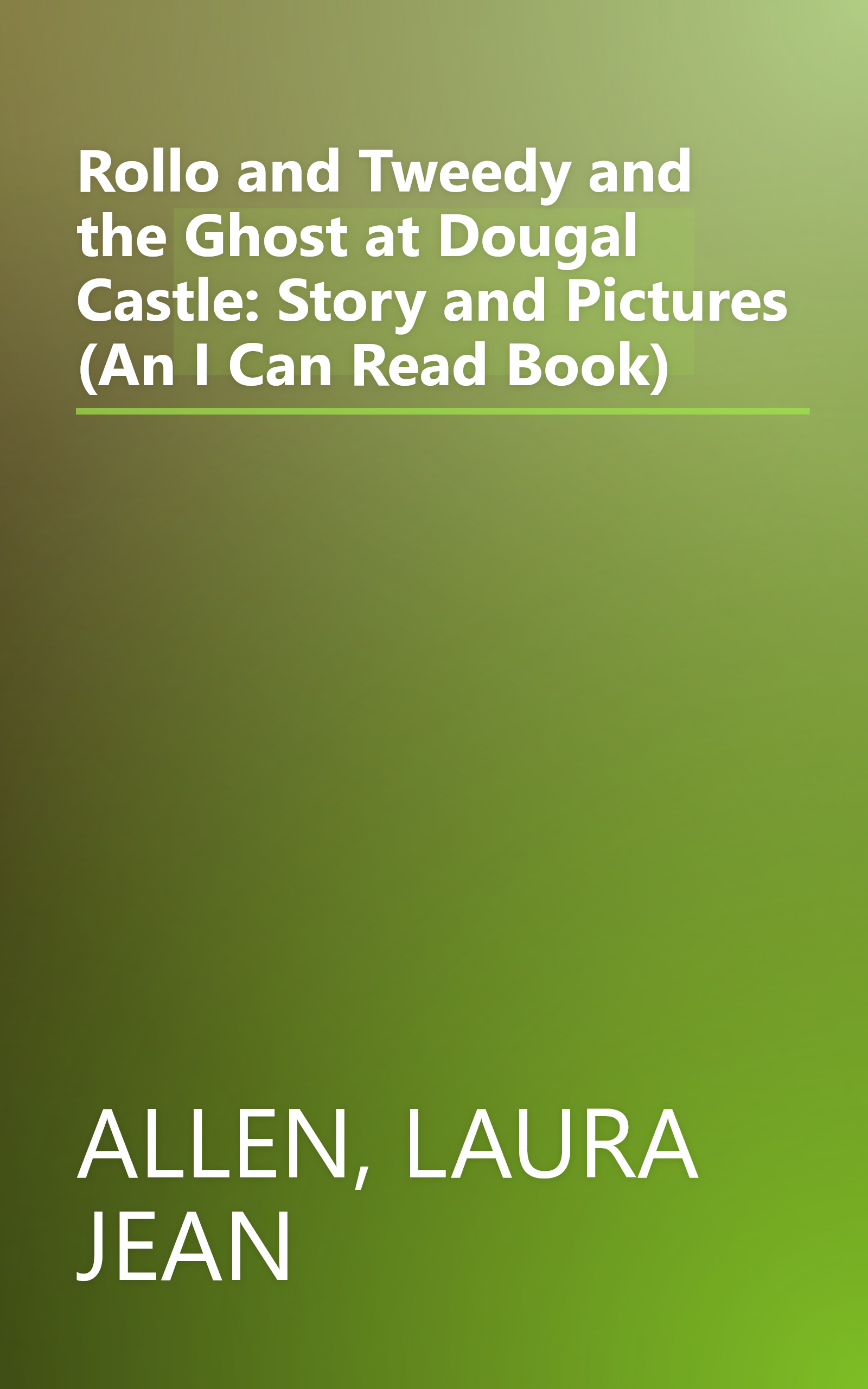 Rollo and Tweedy and the Ghost at Dougal Castle: Story and Pictures (An I Can Read Book) book cover