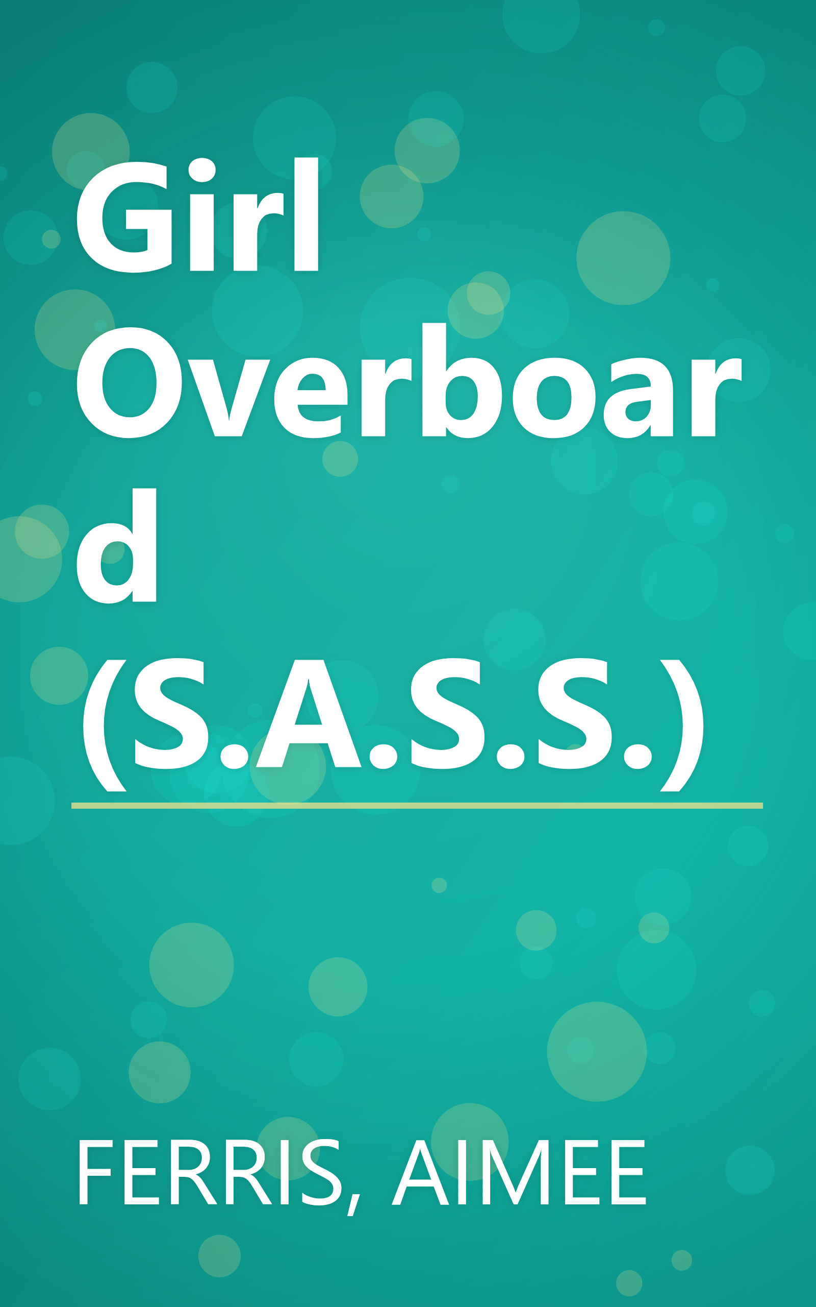Girl Overboard (S.A.S.S.) book cover