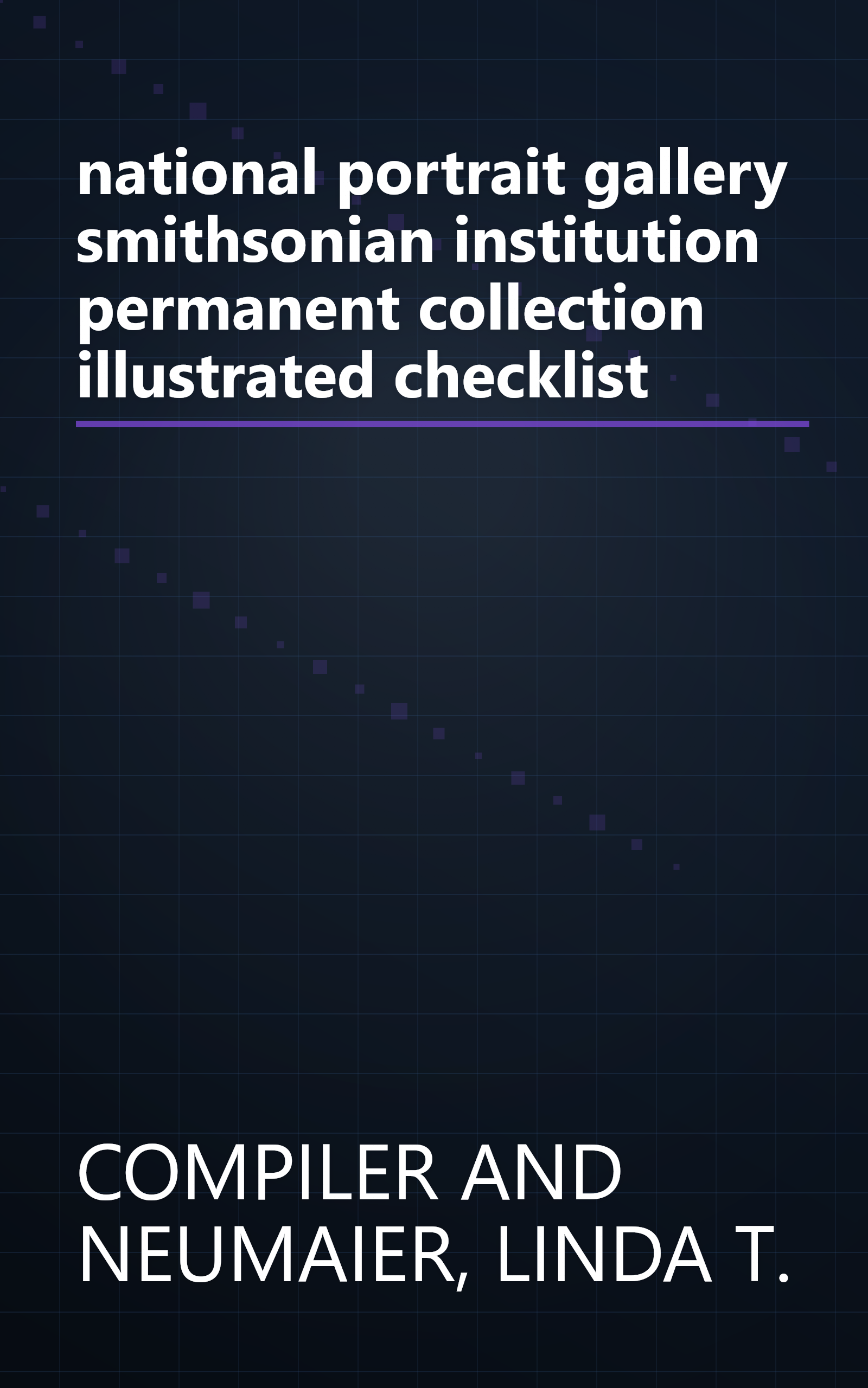 national portrait gallery smithsonian institution  permanent collection illustrated checklist book cover