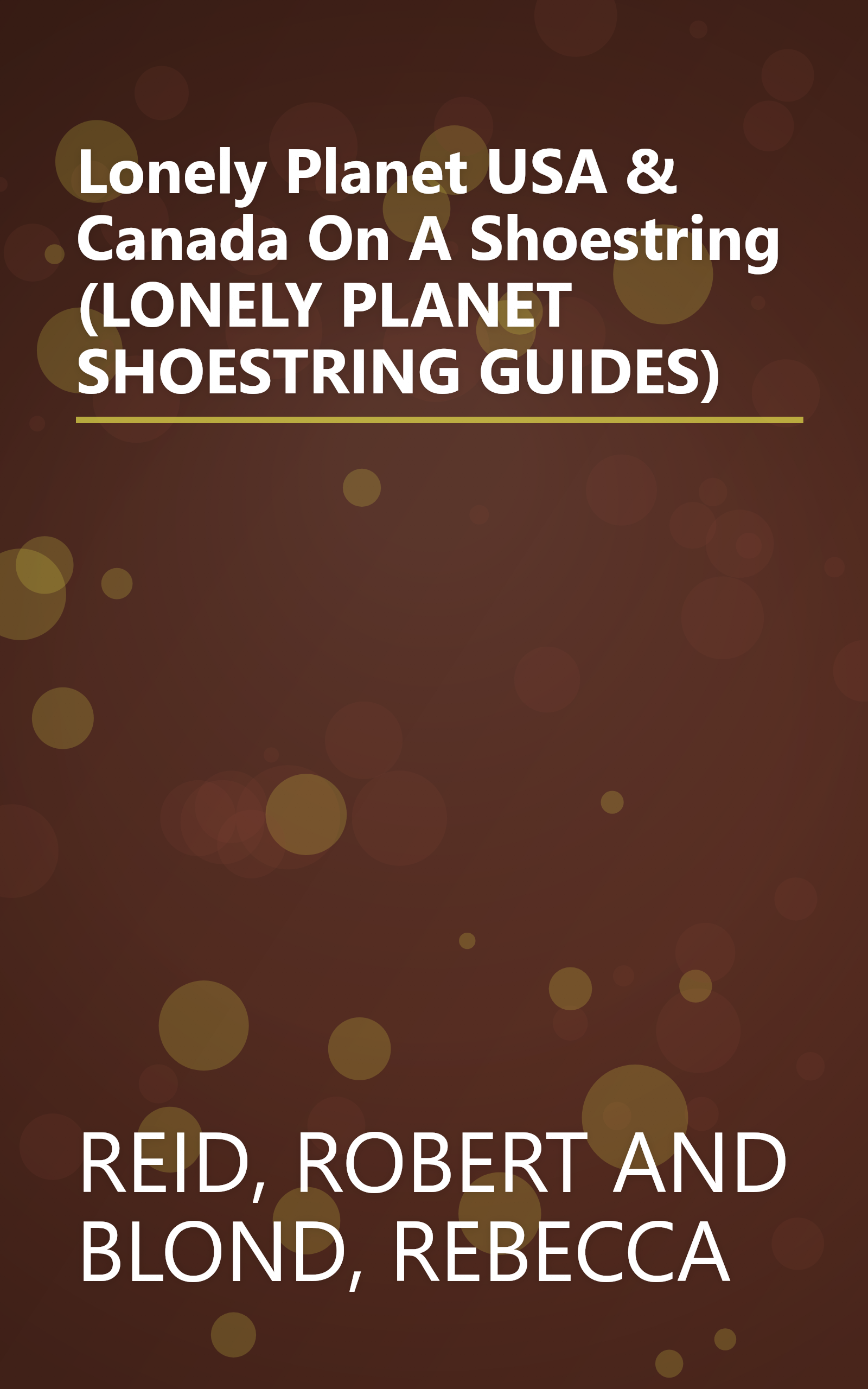 Lonely Planet USA & Canada On A Shoestring (LONELY PLANET SHOESTRING GUIDES) book cover