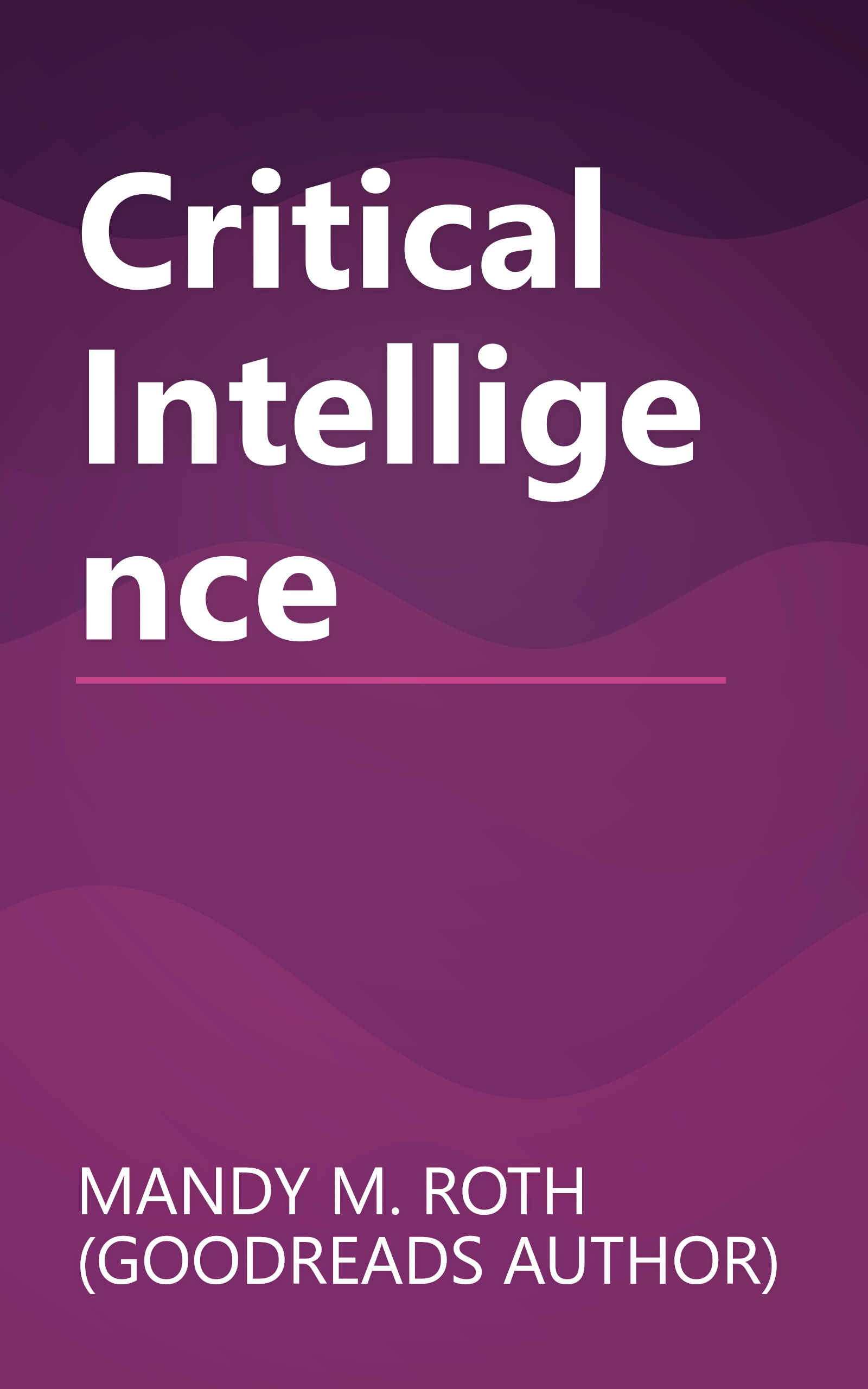 Critical Intelligence book cover