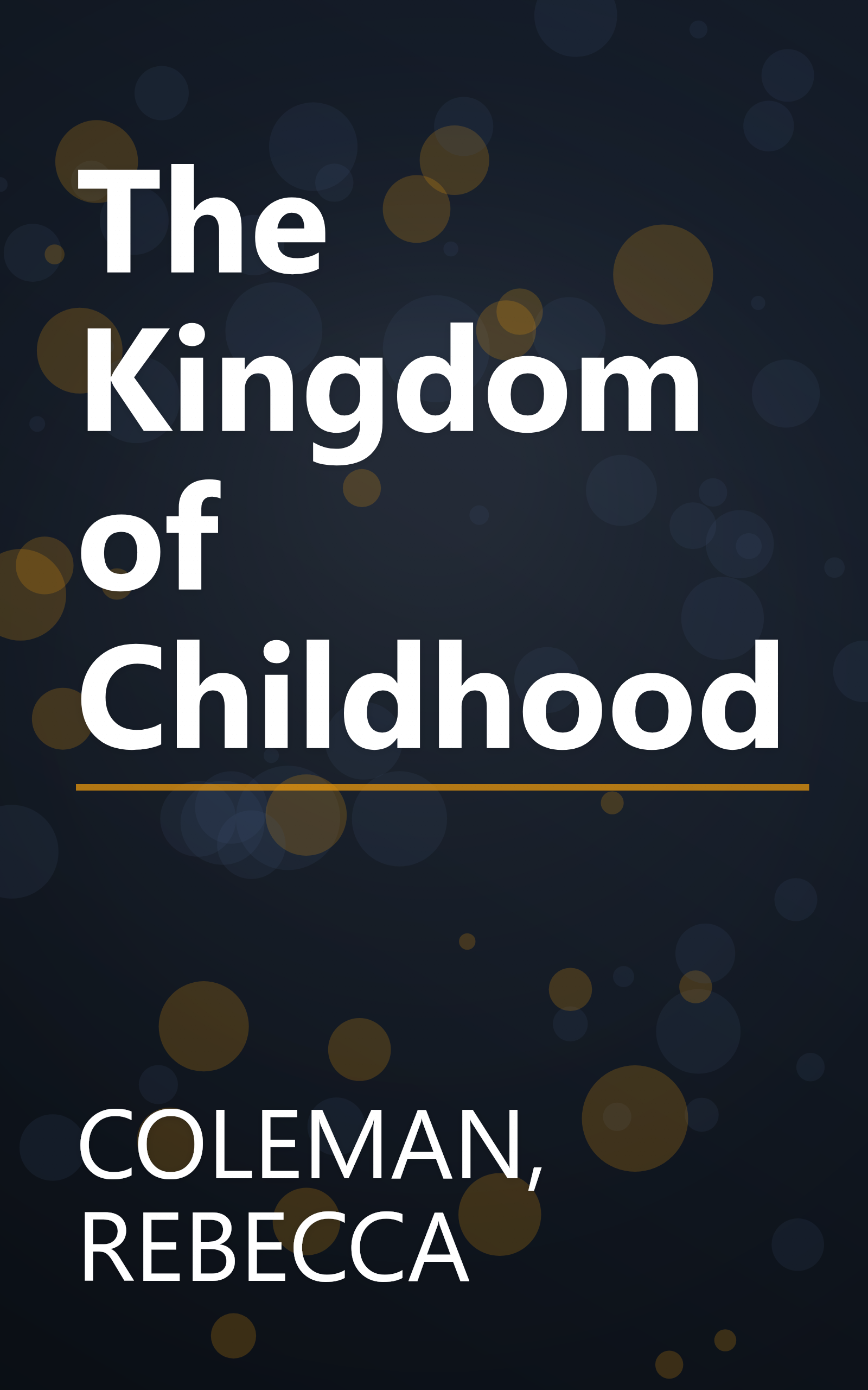 The Kingdom of Childhood book cover