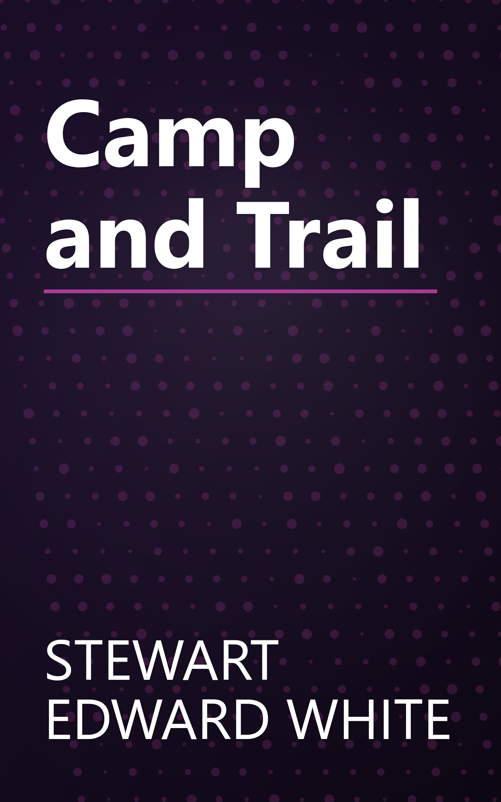 Camp and Trail book cover